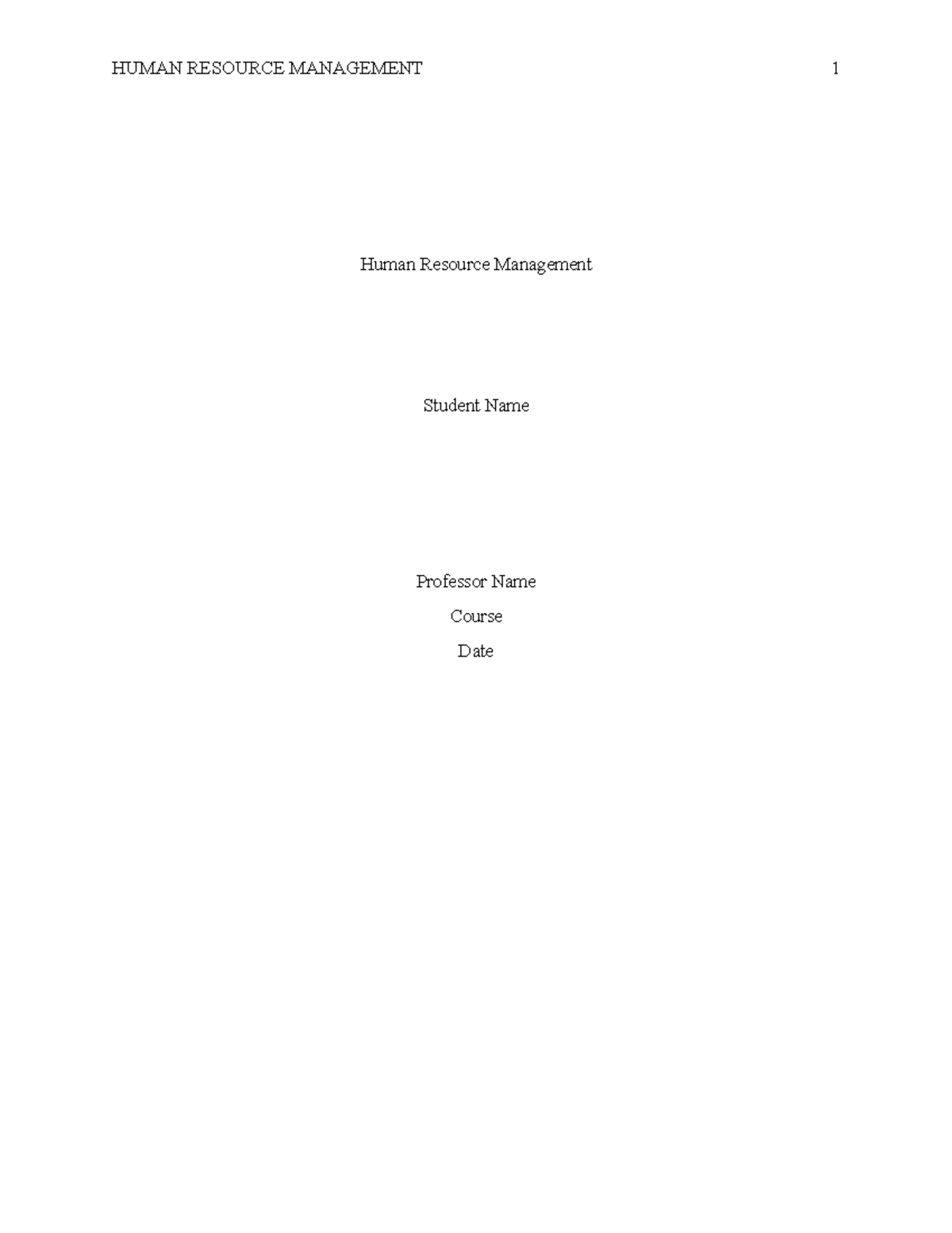 Human Resource Management - Human Resource Management Student Name ...