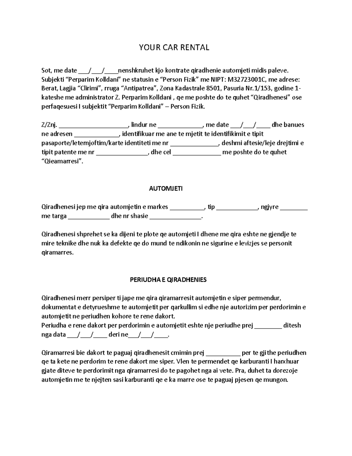 Kontrate qiradhenie-1 - YOUR CAR RENTAL Sot, me date //____nenshkruhet ...