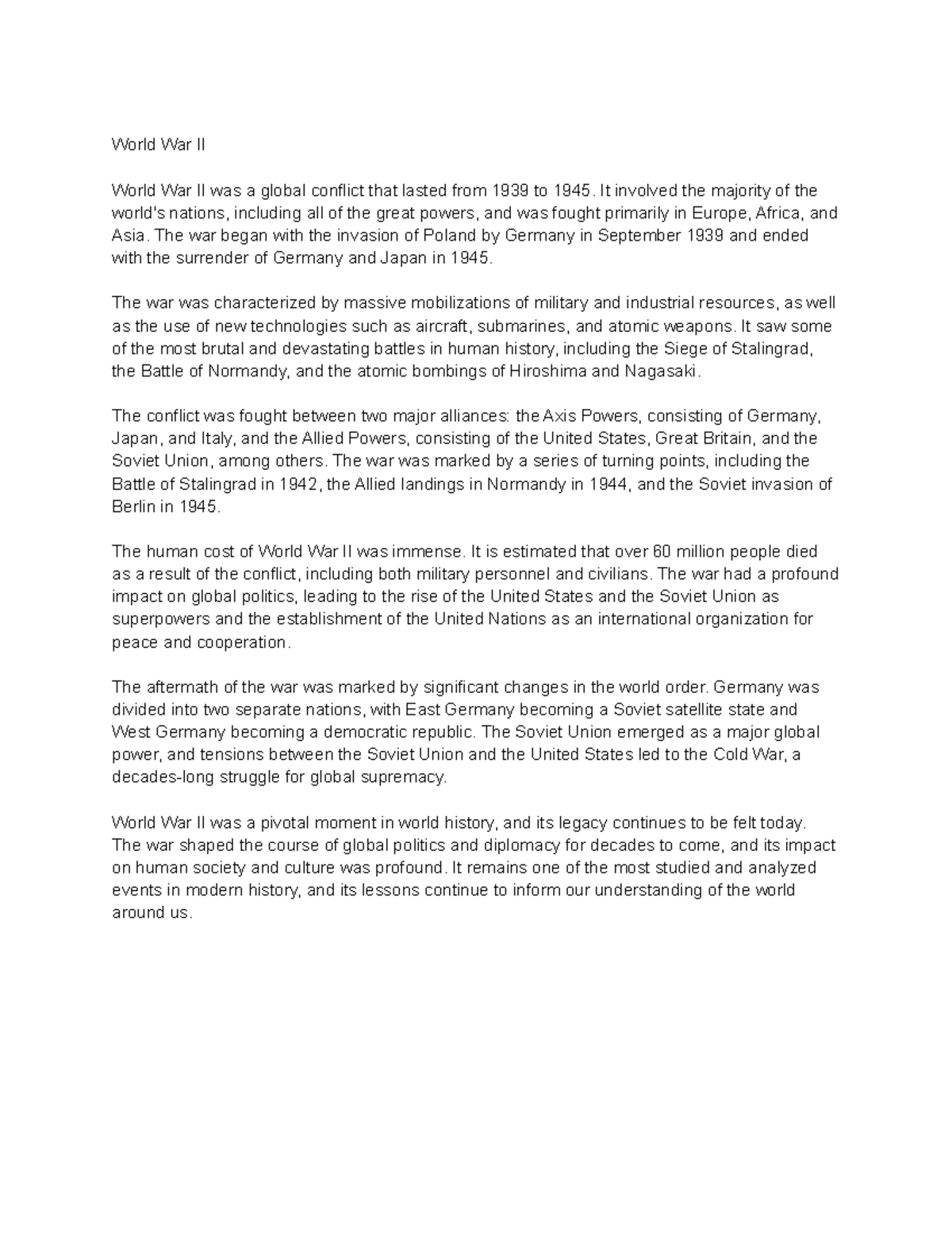 World War Two Summary - World War II World War II was a global conflict ...