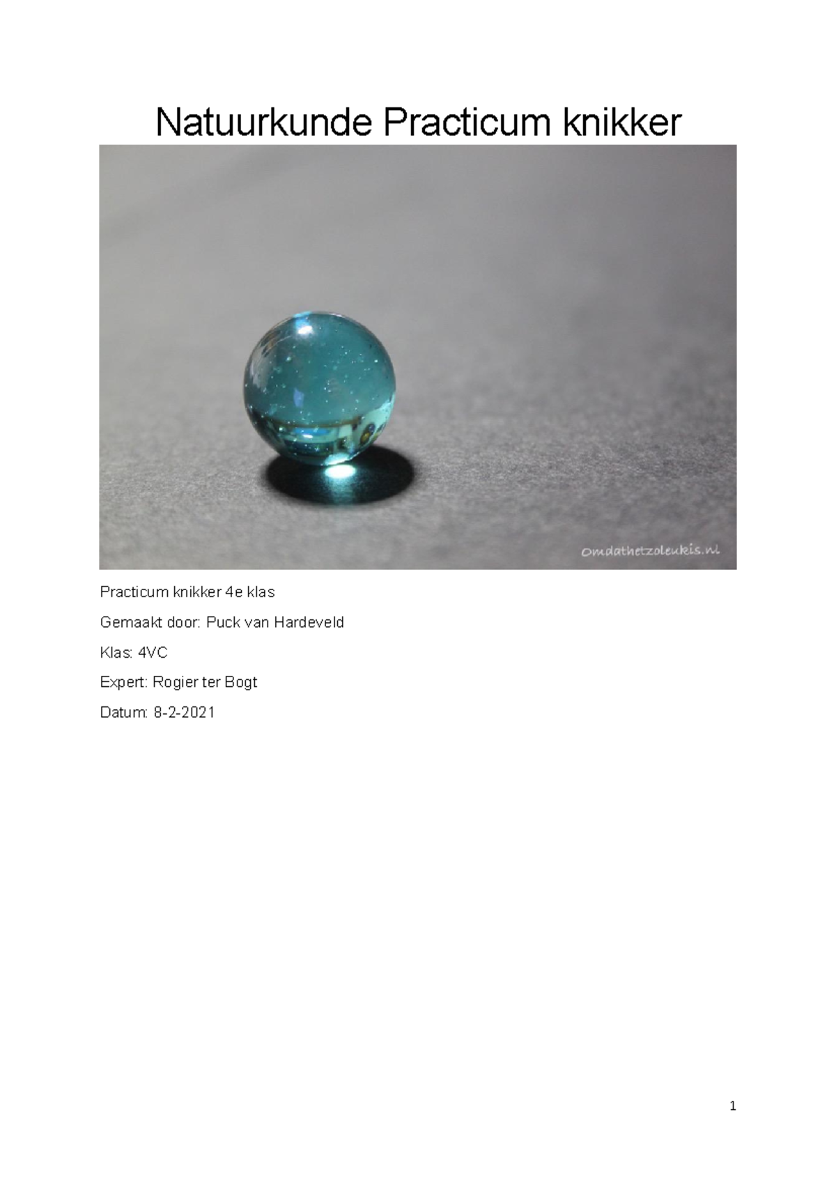 Natuurkunde practicum knikker - Natuurkunde Practicum knikker Practicum ...