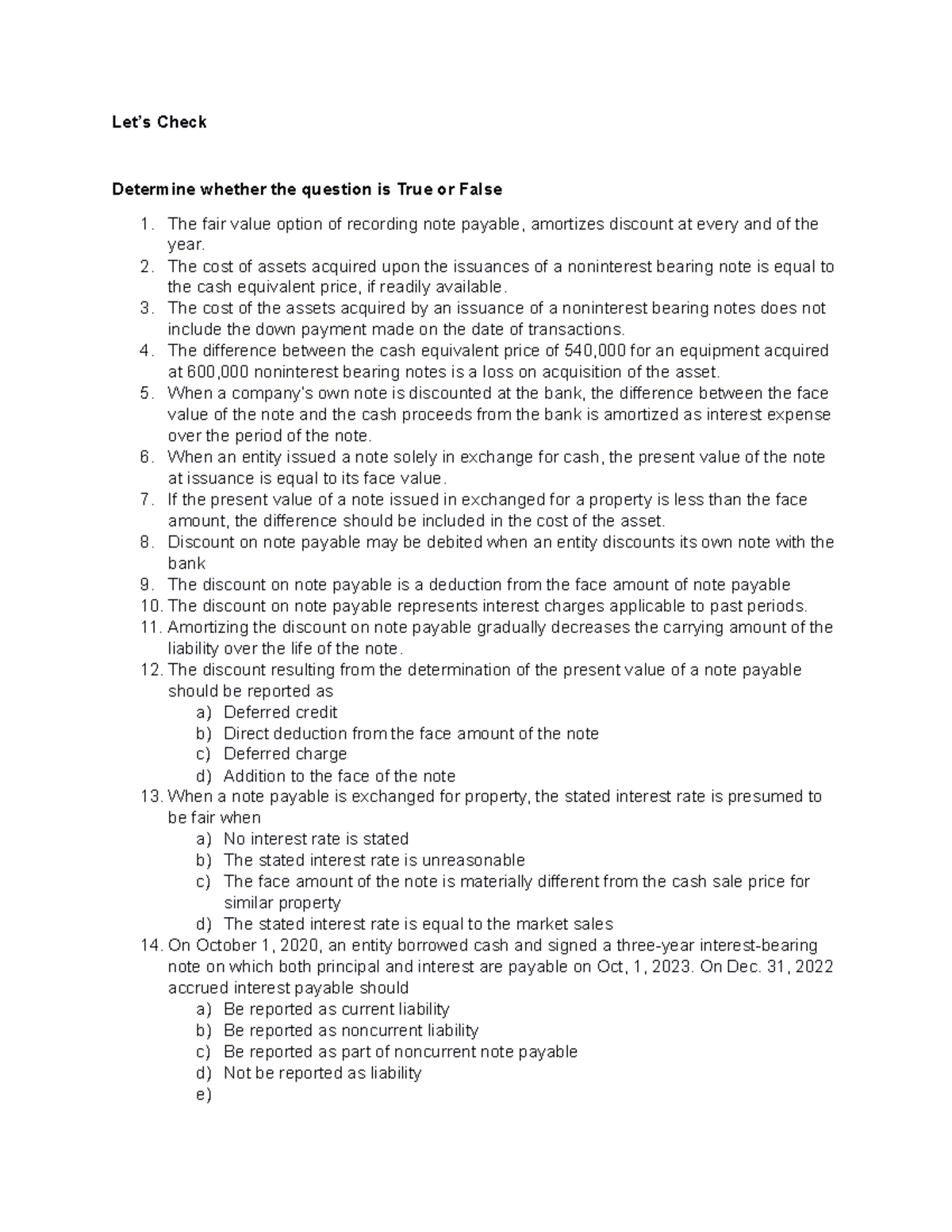 Note payable issued for cash, interest and non interest bearing note ...