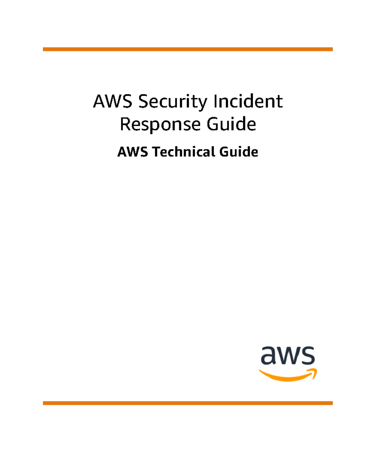 AWS Security Incident Response Guide - and/or its affiliates. All ...