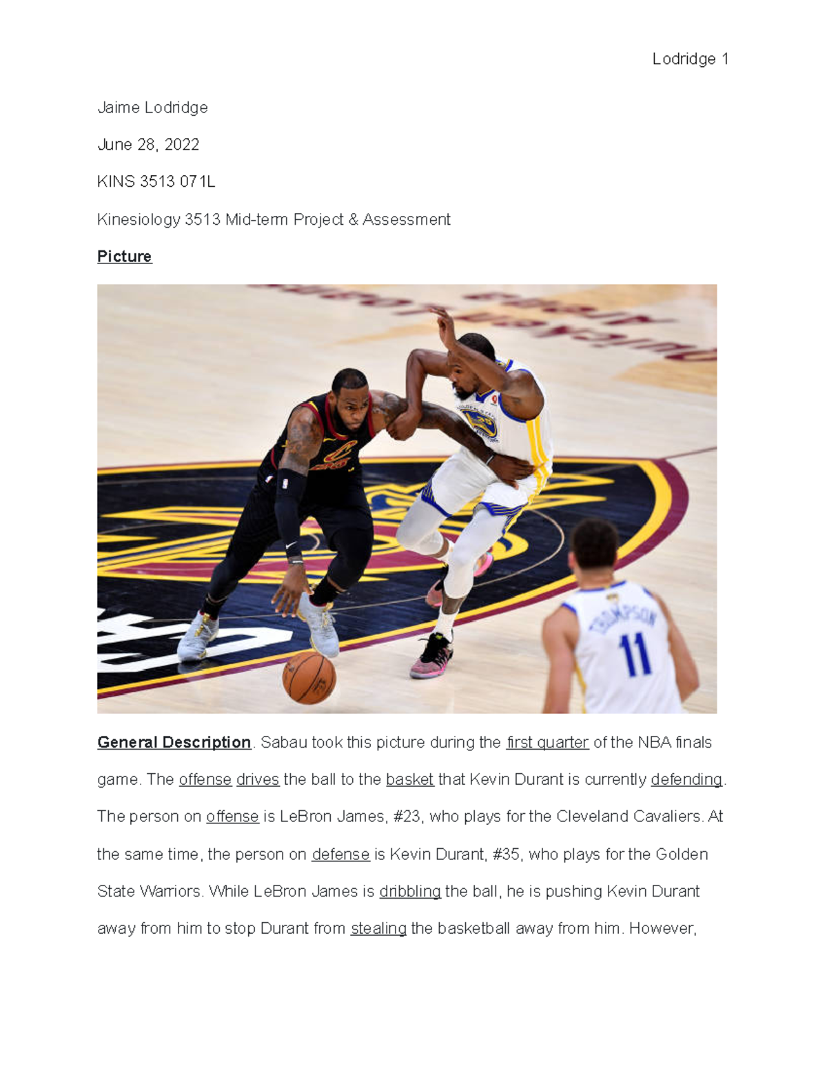 Jaime Lodridge Mid-term Project - Jaime Lodridge June 28, 2022 KINS 3513 071L Kinesiology 3513 ...