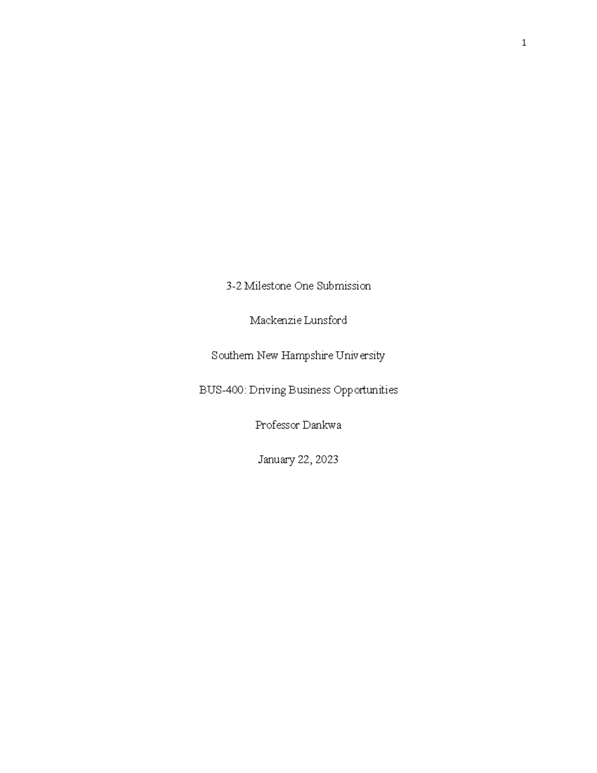 BUS 400 Milestone One - 3-2 Milestone One Submission Mackenzie Lunsford ...
