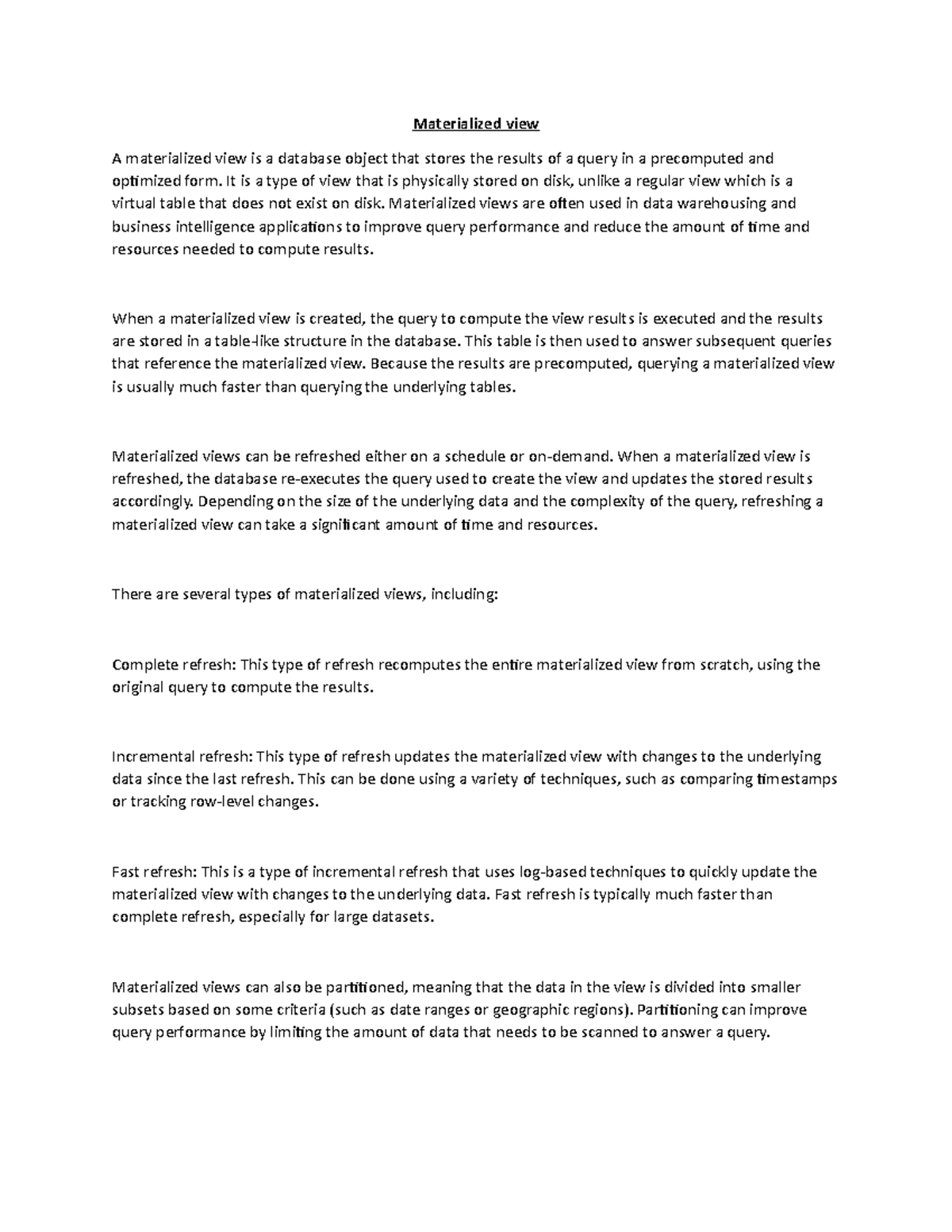 Materialized view - It is a type of view that is physically stored on ...