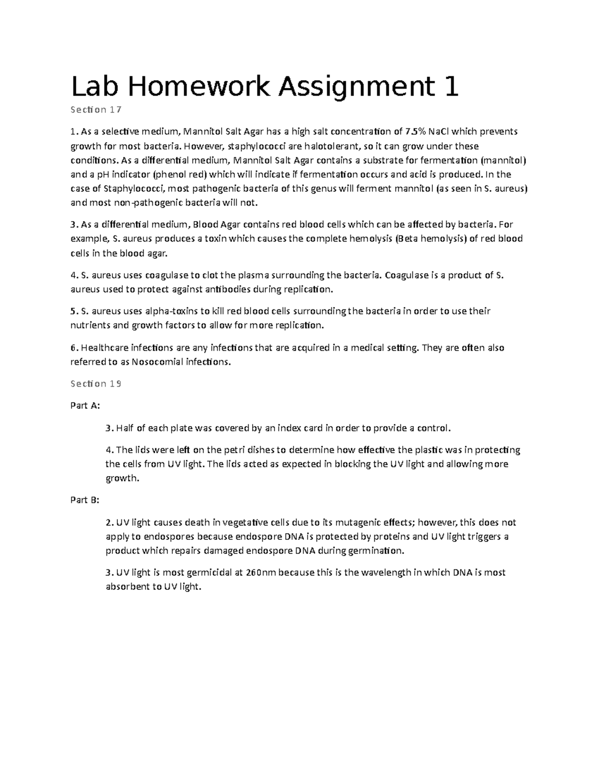 Lab Homework Assignment 1 - However, staphylococci are halotolerant, so ...