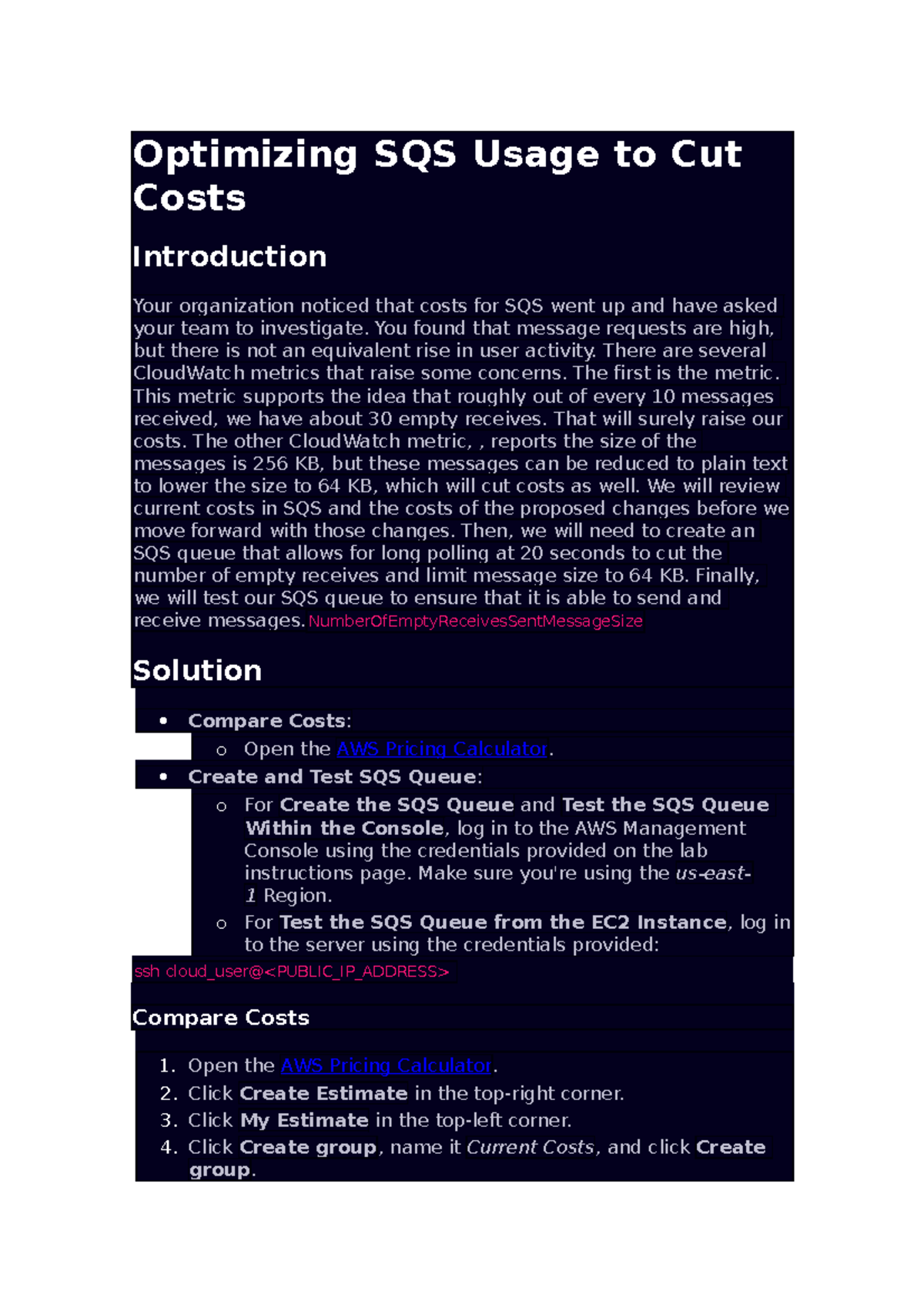 Optimizing SQS Usage To Cut Costs - Optimizing SQS Usage to Cut Costs Introduction Your ...