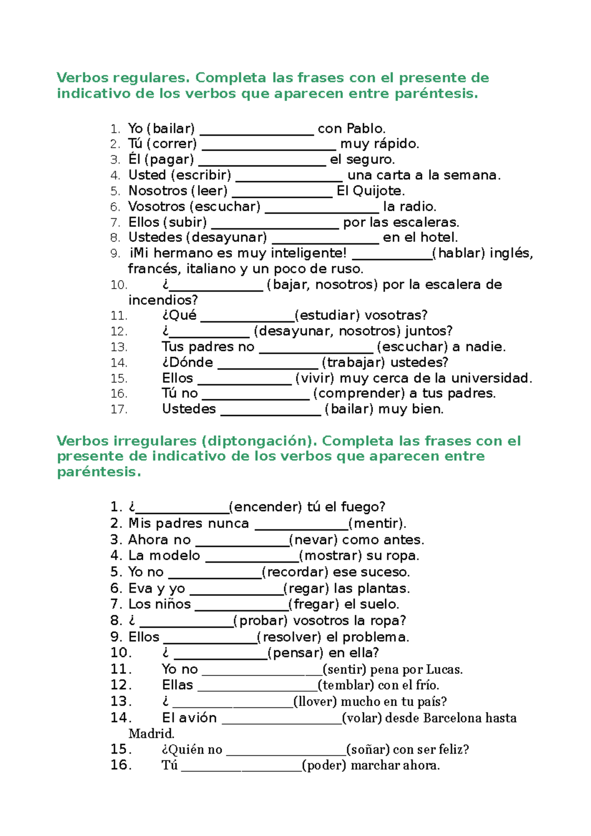 Ejercicios Indicativo presente - Verbos regulares. Completa las frases ...