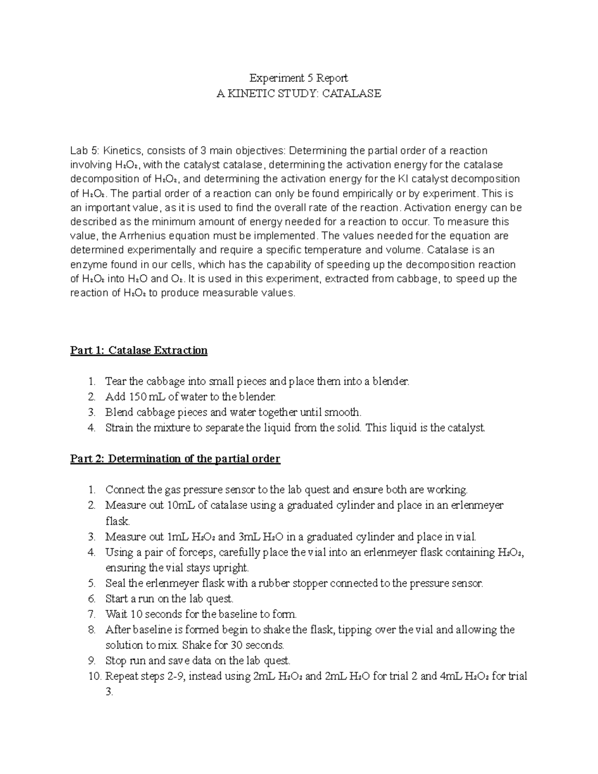 Experiment 5 Report - Experiment 5 Report A KINETIC STUDY: CATALASE Lab ...