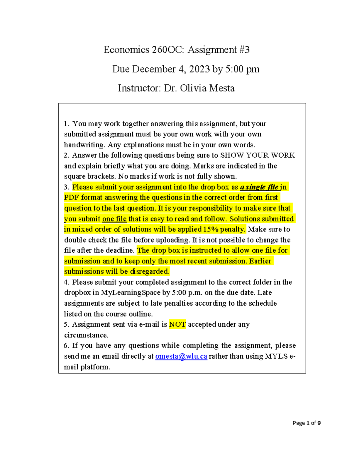 EC260 Assignment 3 - Economics 260OC: Assignment Due December 4, 2023 by 5:00 pm Instructor: Dr ...