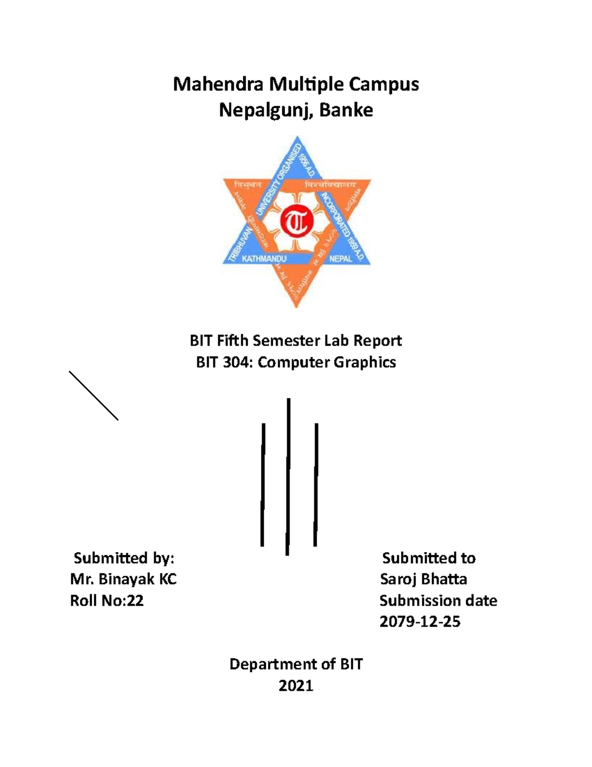 CG - lab report - Mahendra Multiple Campus Nepalgunj, Banke BIT Fifth Semester Lab Report BIT ...