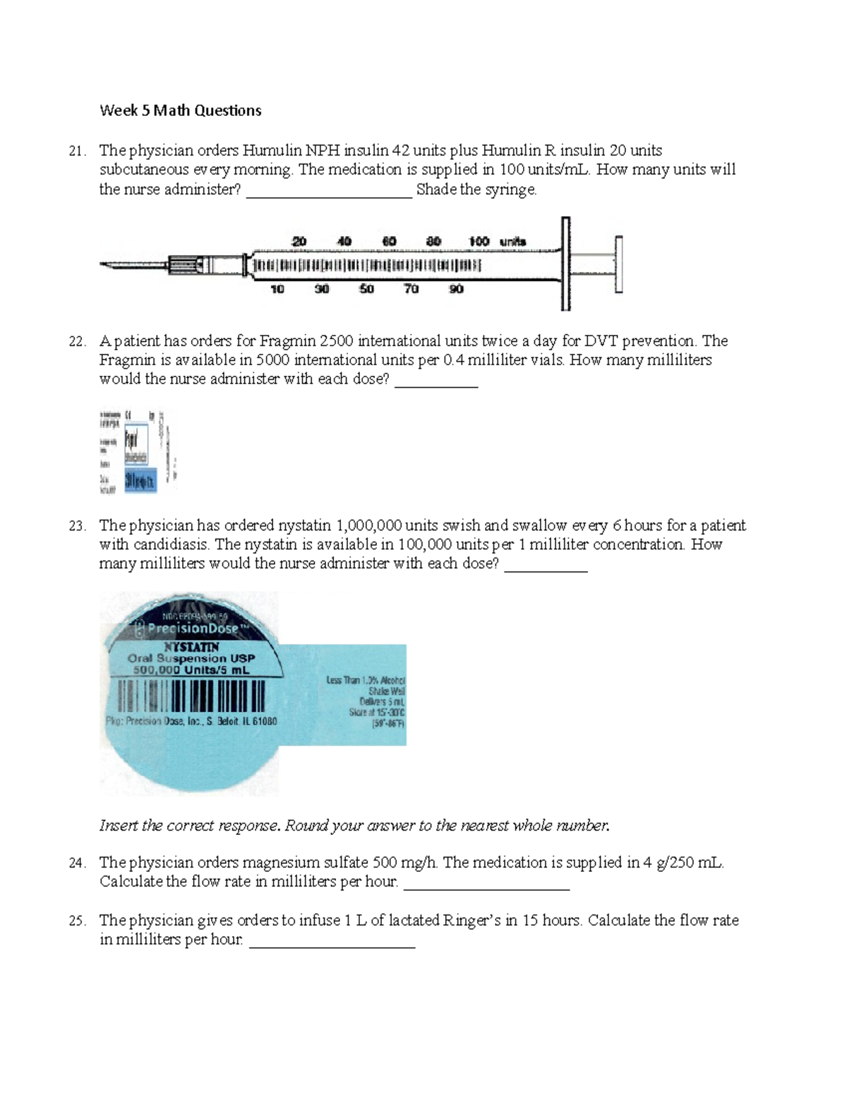 Math practice Questions - Week 5 Math Questions The physician orders ...