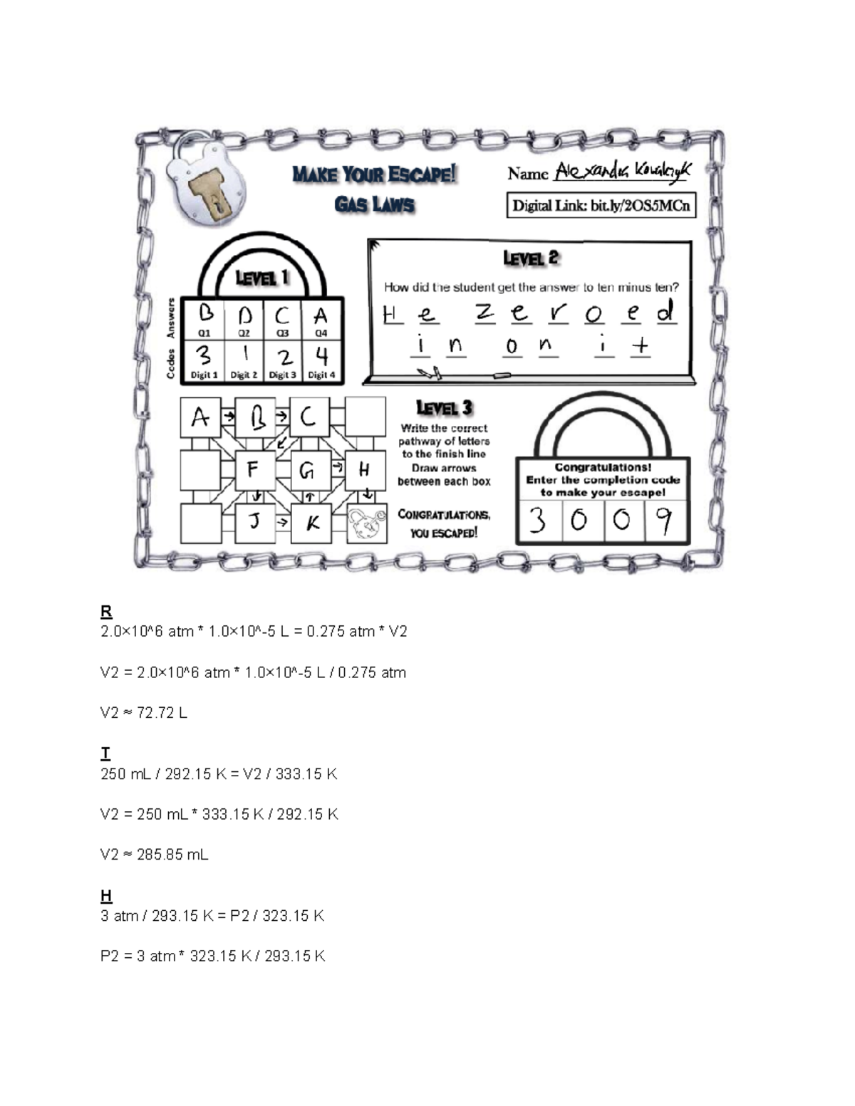 Gas laws - Gas laws activity - R 2×10^6 atm * 1×10^-5 L = 0 atm * V V2 ...