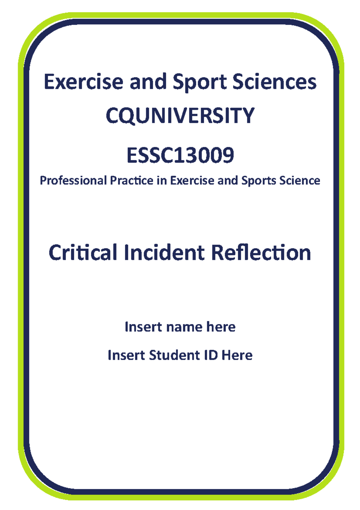 Critical Incident Reflection - Template 2022 - Exercise and Sport ...