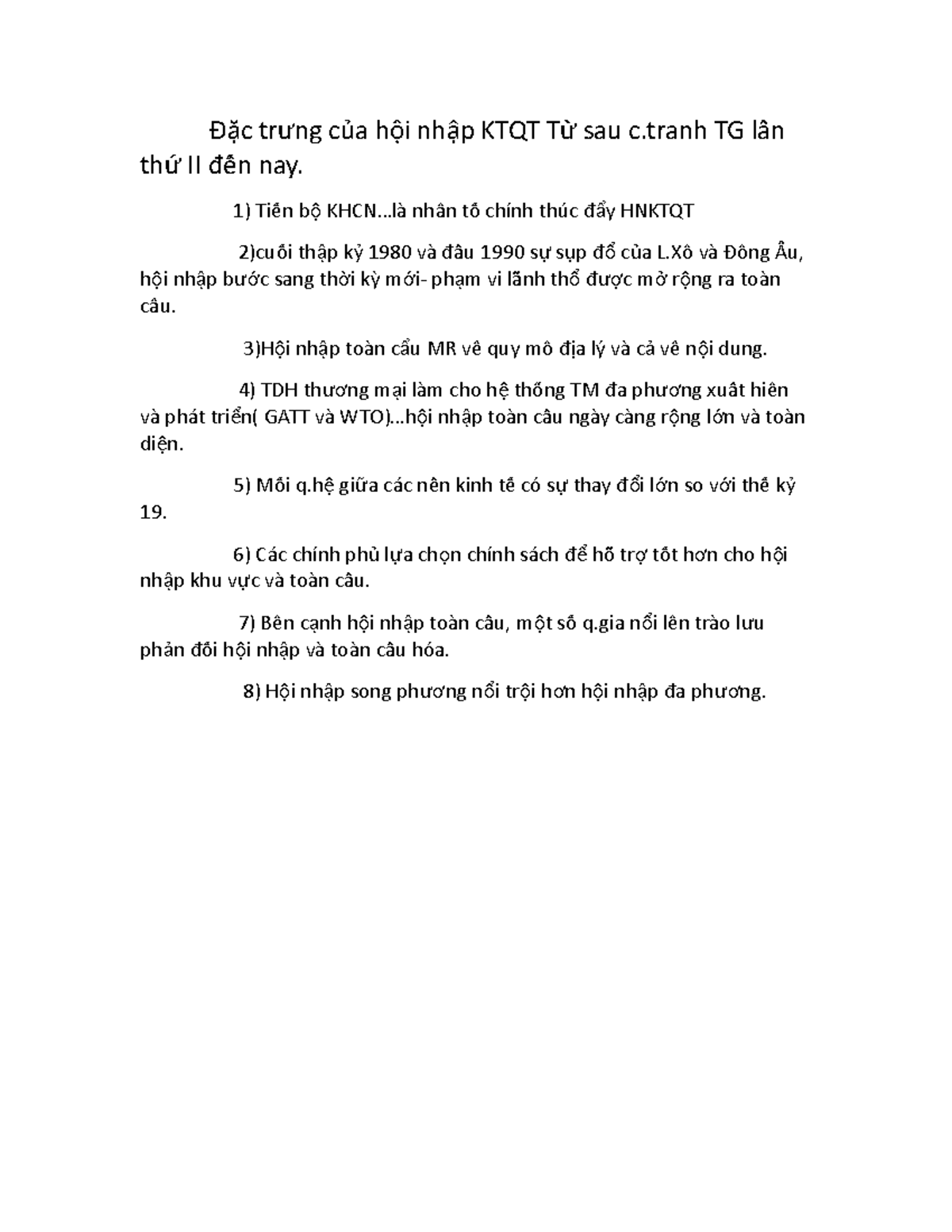 Đặc trưng của hội nhập KTQT c - Đ c tr ng c a h i nh p KTQT T sau c TG ặưủộậừ lầần th II đếến ...