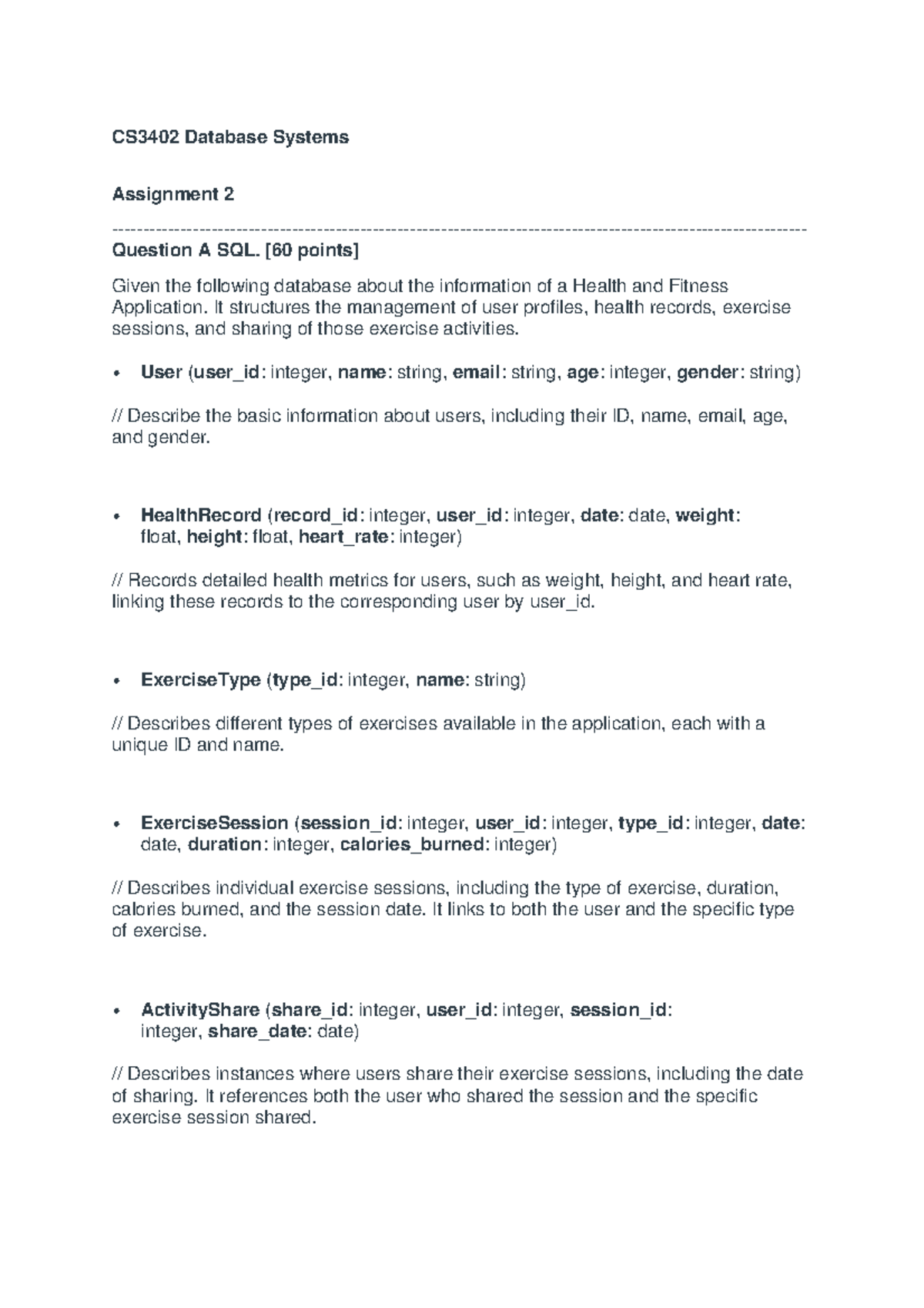 Assignment 2 2024 - CS3402 Database Systems Assignment 2 Question A SQL. [60 points] Given the ...
