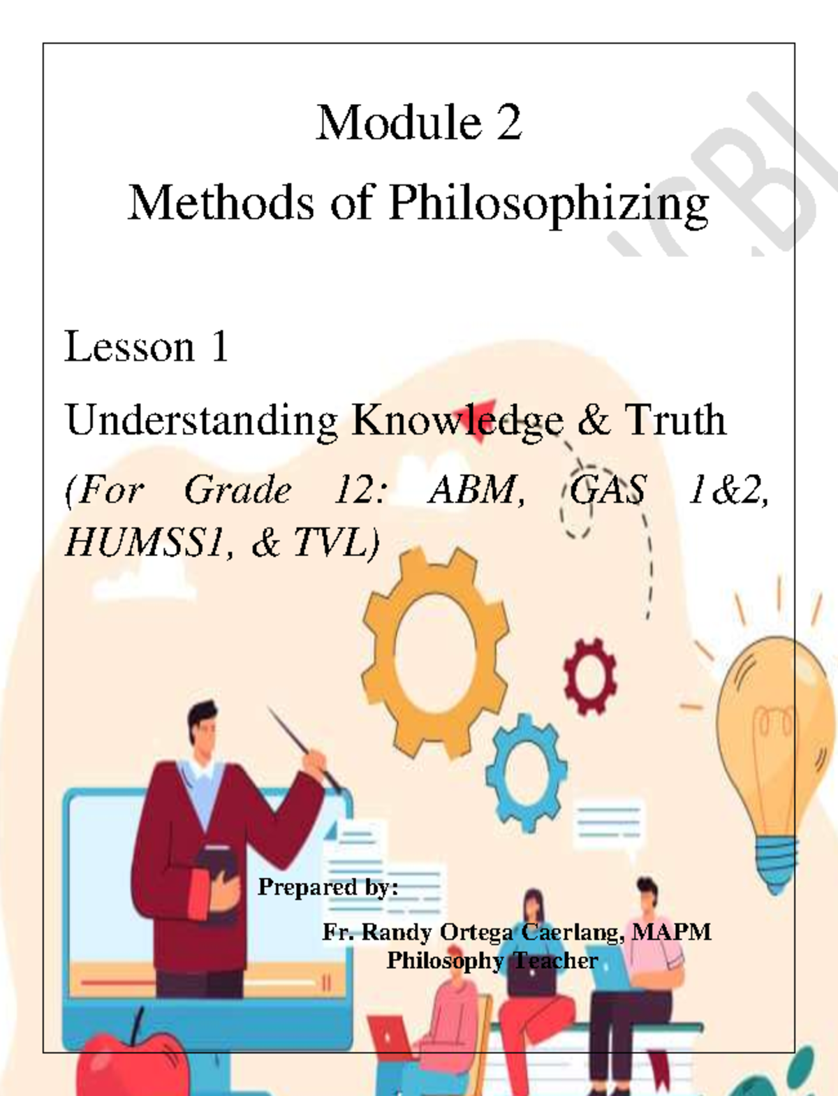 Module 2 Methods of Philosophizing layout - Module 2 Methods of ...