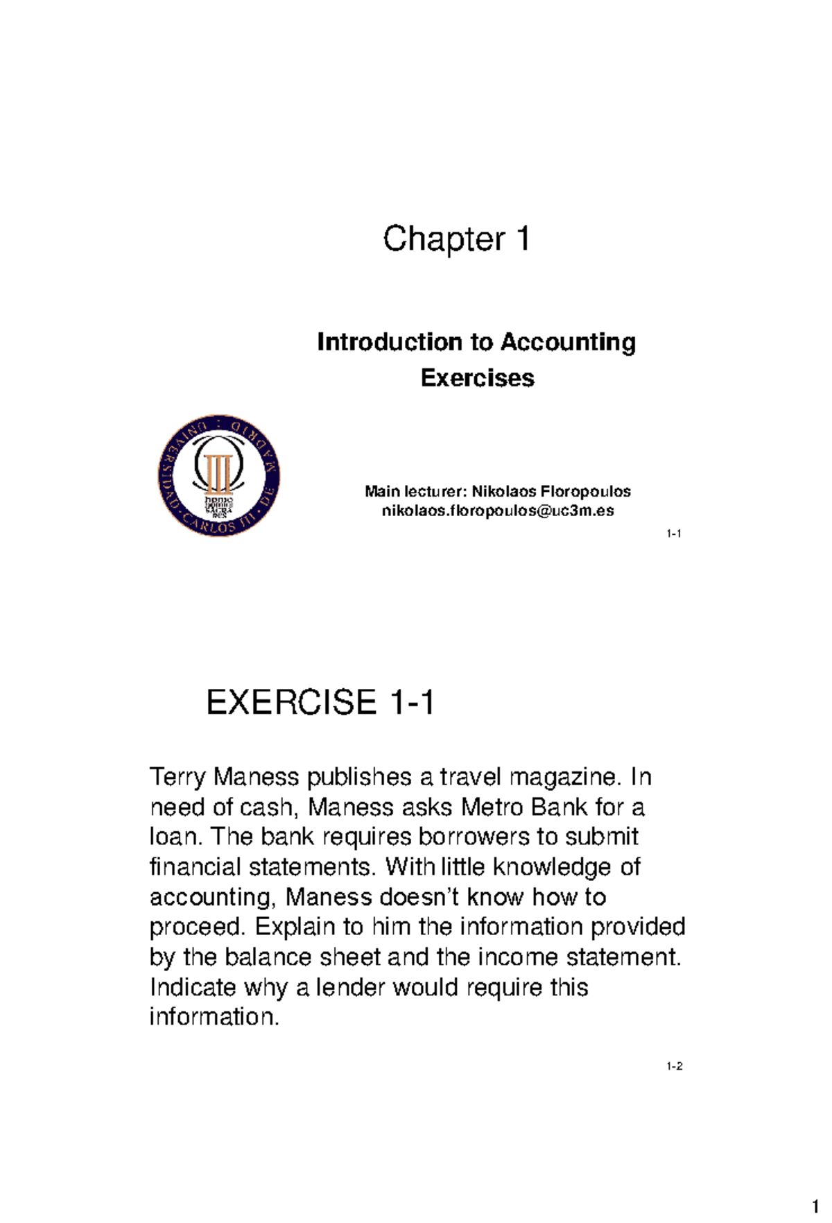 Chapter 1 Exercises - mock 8 - 1 1- Chapter 1 Introduction to Accounting Exercises Main lecturer ...