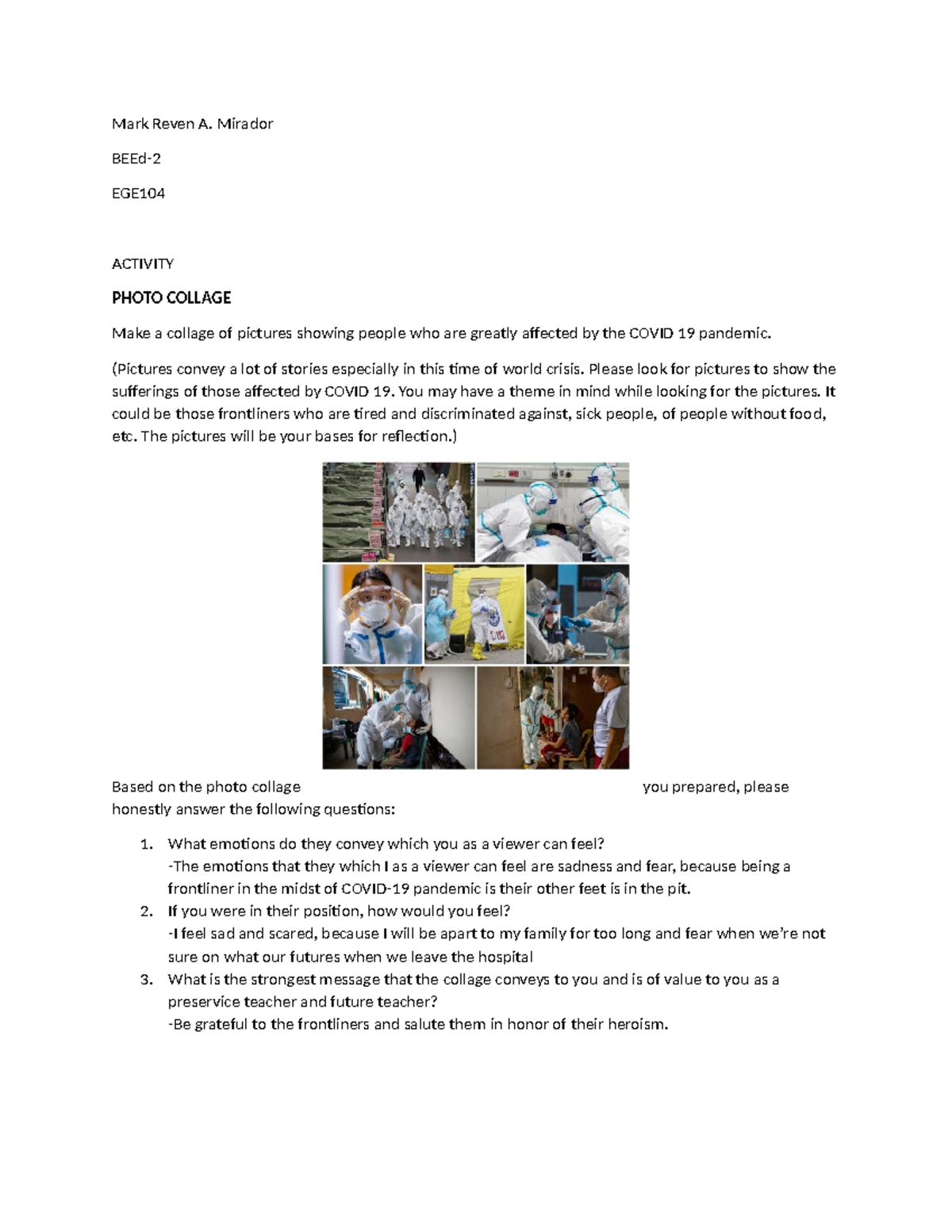 Activity 3 - Mark Reven A. Mirador BEEd- EGE ACTIVITY PHOTO COLLAGE Make a collage of pictures ...