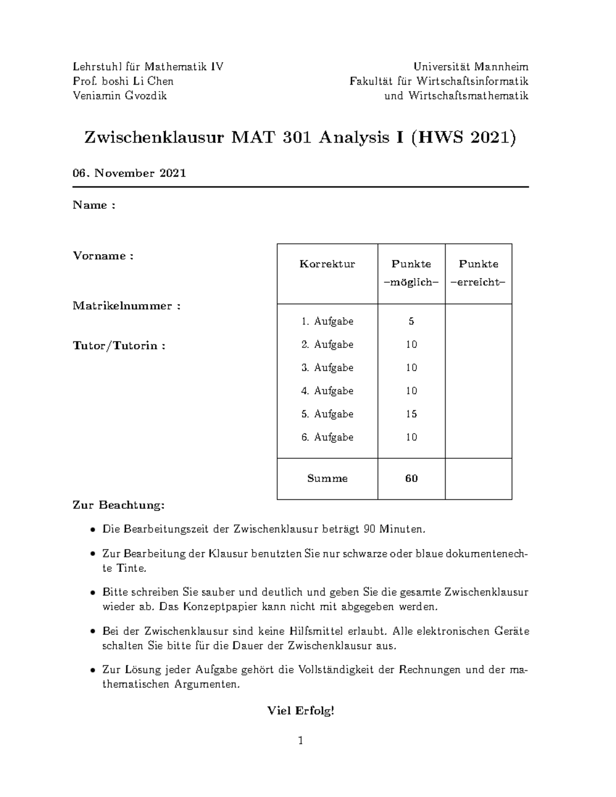 Zwischenklausur HWS 2021 - Lehrstuhl f ̈ur Mathematik IV Universit ̈at ...