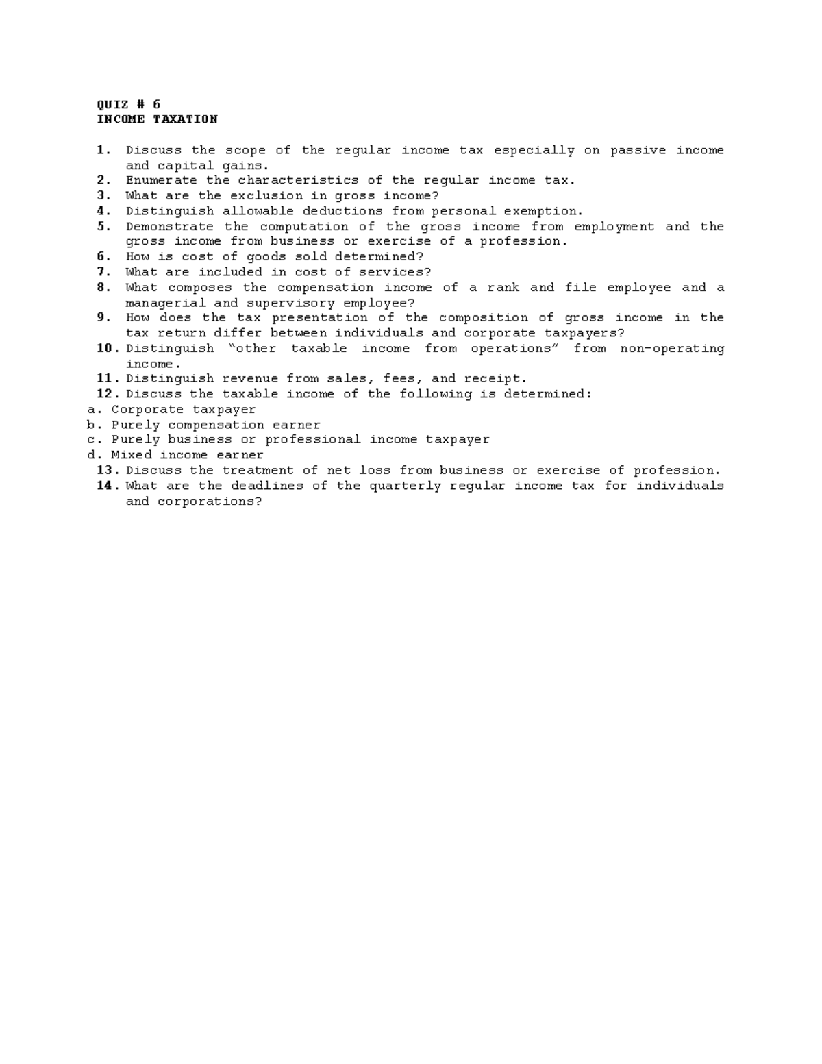 Q6 Taxation Law QUIZ 6 INCOME TAXATION 1 Discuss The Scope Of