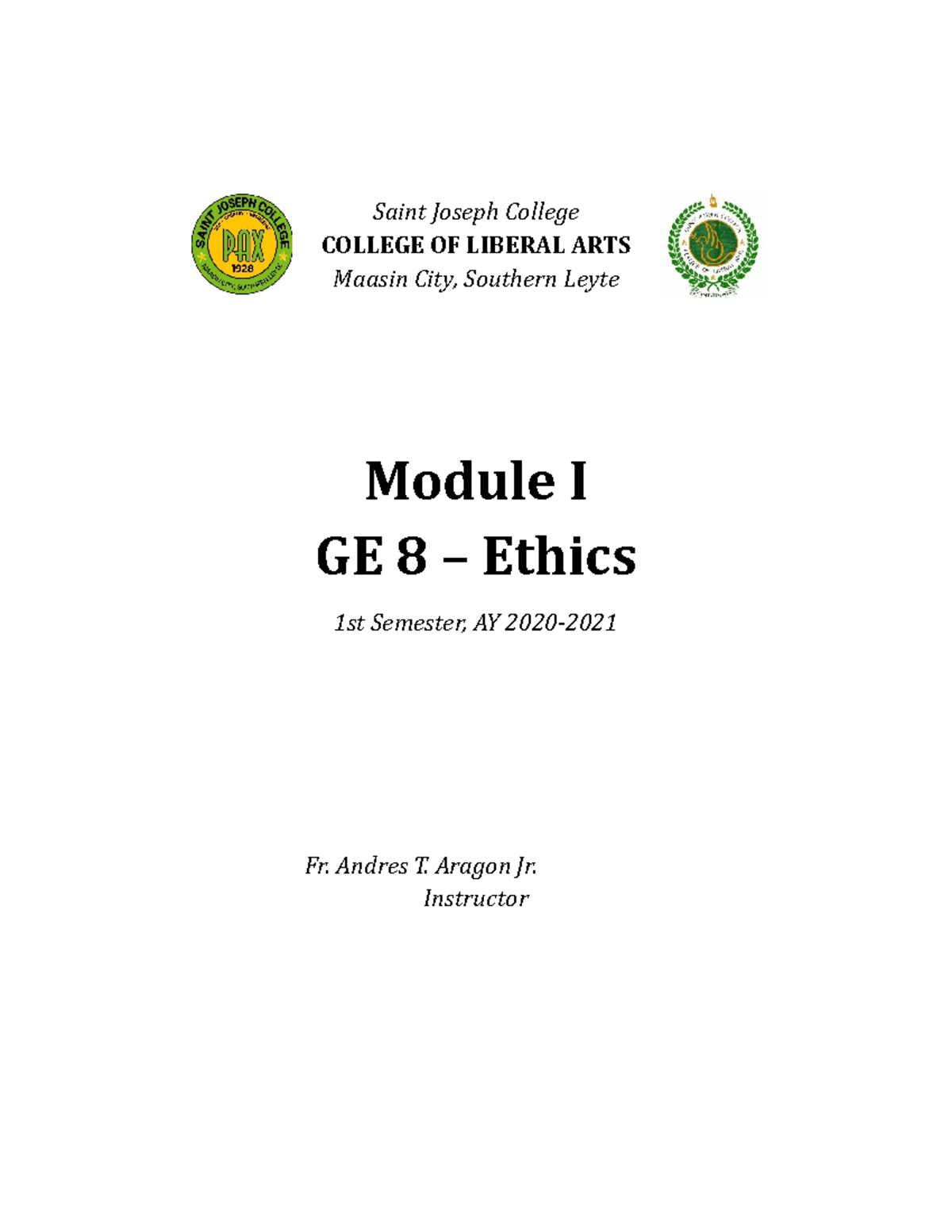 Module 1 in GE 8 Ethics - Morality pertains to the standards of right ...