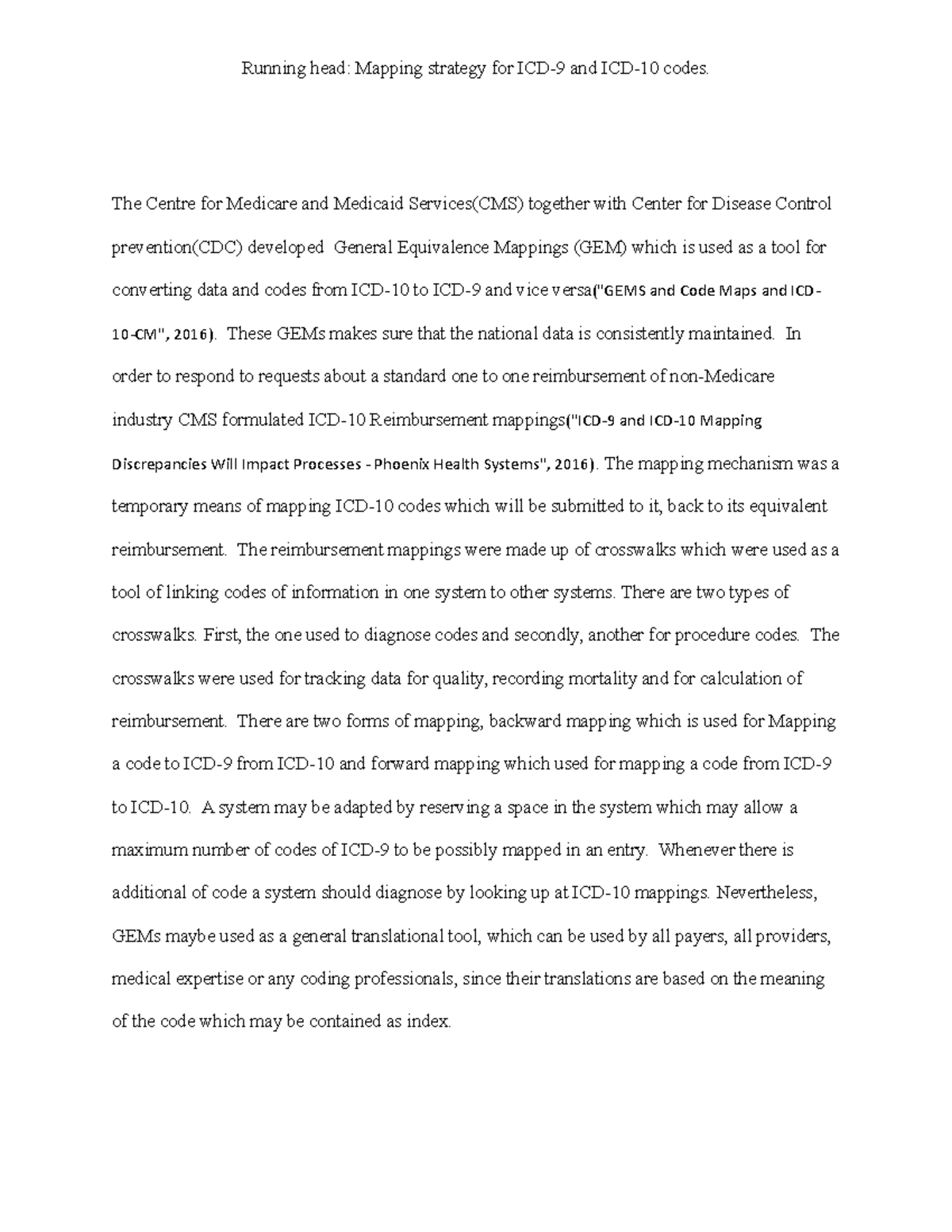 Mapping strategy for ICD-9 and ICD-10 codes - The Centre for Medicare ...