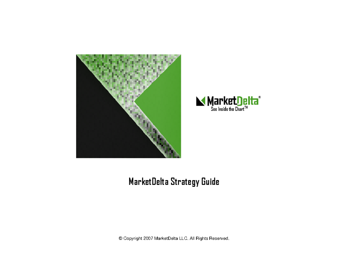 Market Delta-Strategy-Guide - MarketDelta Strategy Guide MarketDelta ...