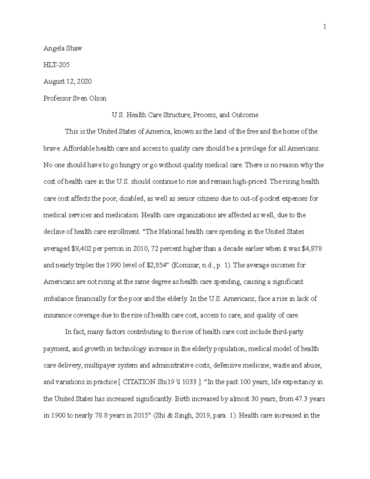 Health Care Essay - Angela Shaw - Angela Shaw HLT- August 12, 2020 ...