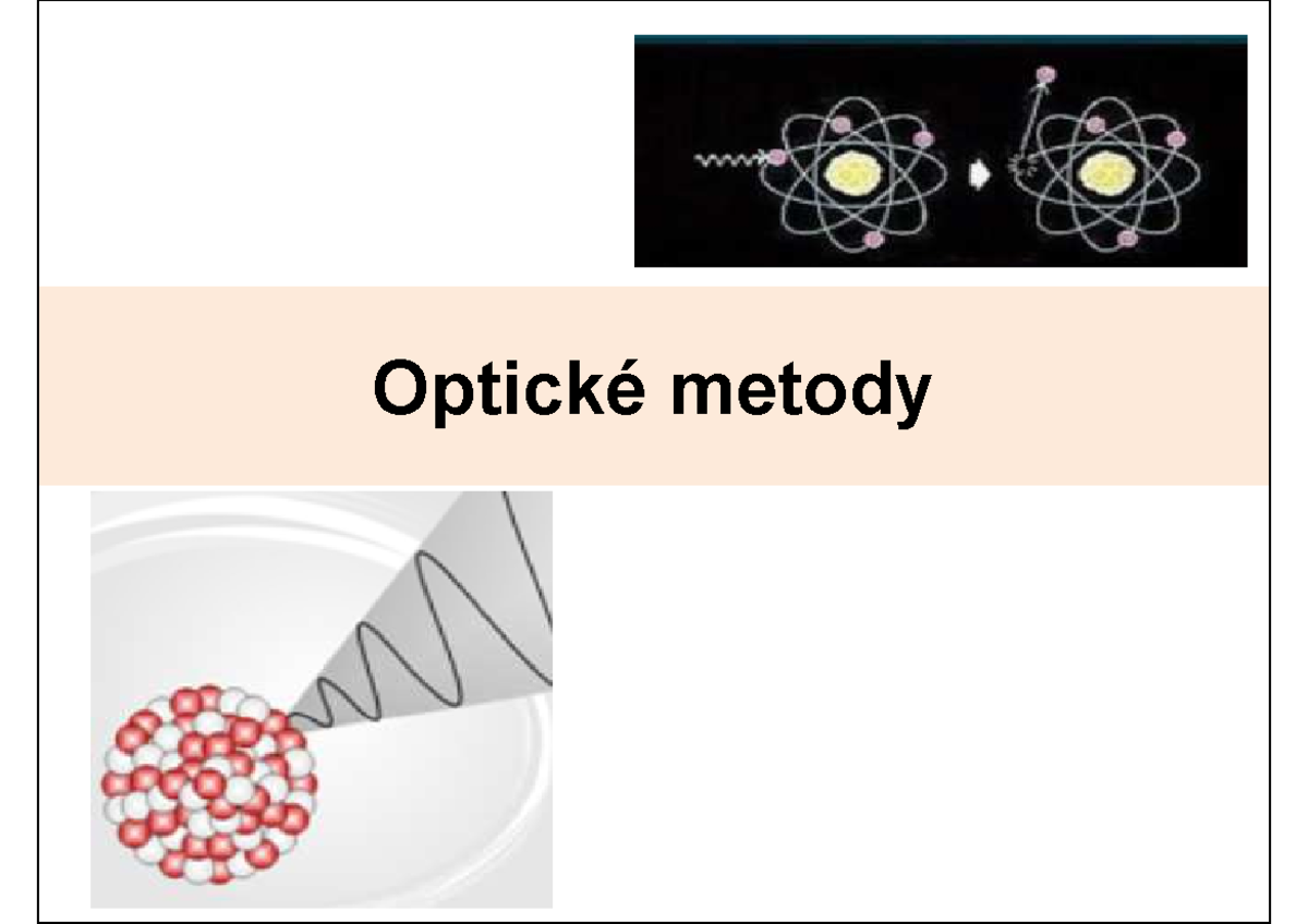Opticke metody nefelometrie turbidimetrie. 25 - Optické metodyOptické ...