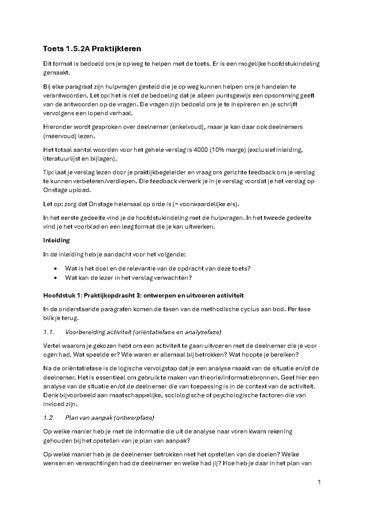 Format toets 1.5.2A Praktijkleren - Toets 1.5 Praktijkleren Dit format ...