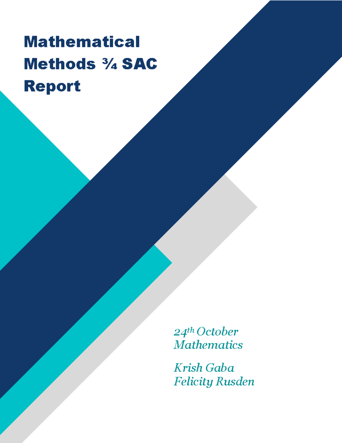 Stats Assignment - Mathematical Methods ¾ SAC Report 24 th October ...