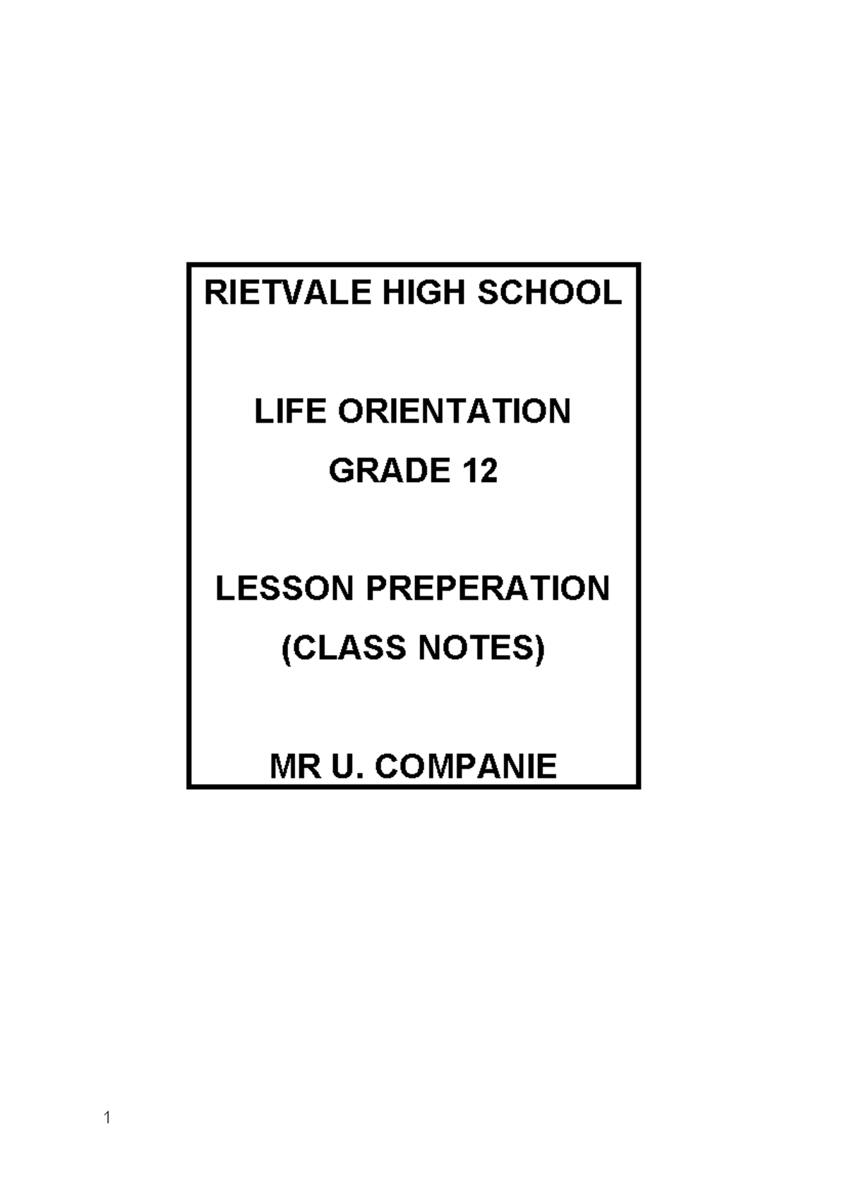 Class notes grade 12 2020 - RIETVALE HIGH SCHOOL LIFE ORIENTATION GRADE ...