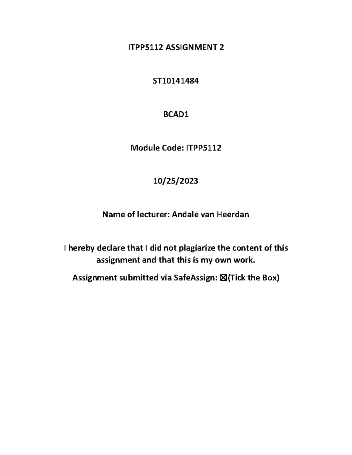 ITPP5112 Assignment 2 st10141484 - ITPP5112 ASSIGNMENT 2 ST BCAD Module ...
