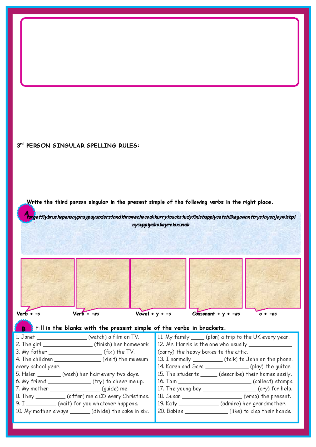 1QXDQWXQWWWWWWWWWWW - 3 rd PERSON SINGULAR SPELLING RULES: Write the ...