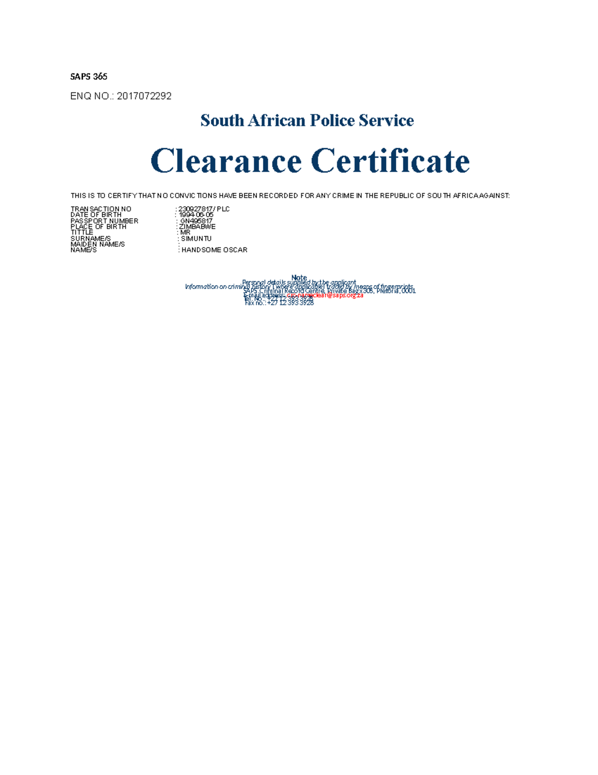Hyhyfag - SAPS 365 ENQ NO.: 2017072292 South African Police Service Clearance Certificate THIS ...