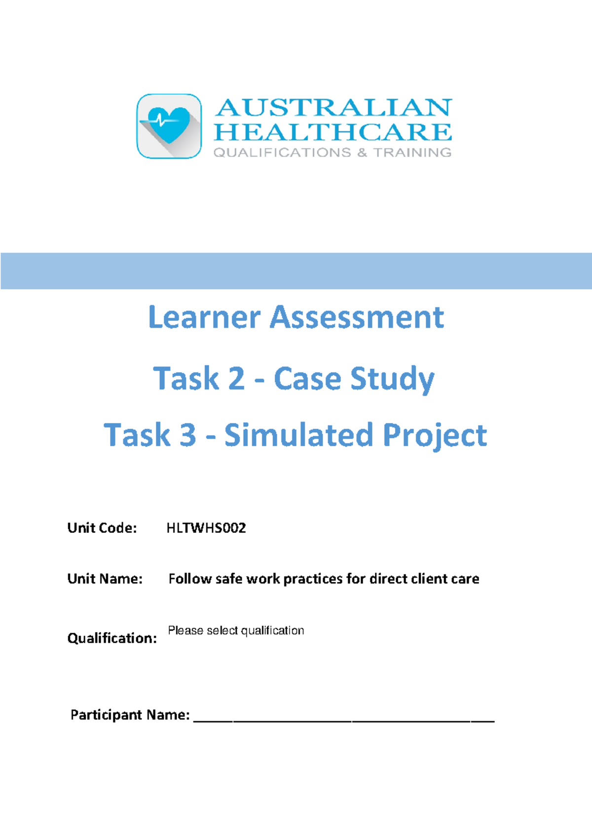 Hltwhs 002 Learner Assessment Task 2 3 V4 - Learner Assessment Task 2 - Case Study Task 3 ...