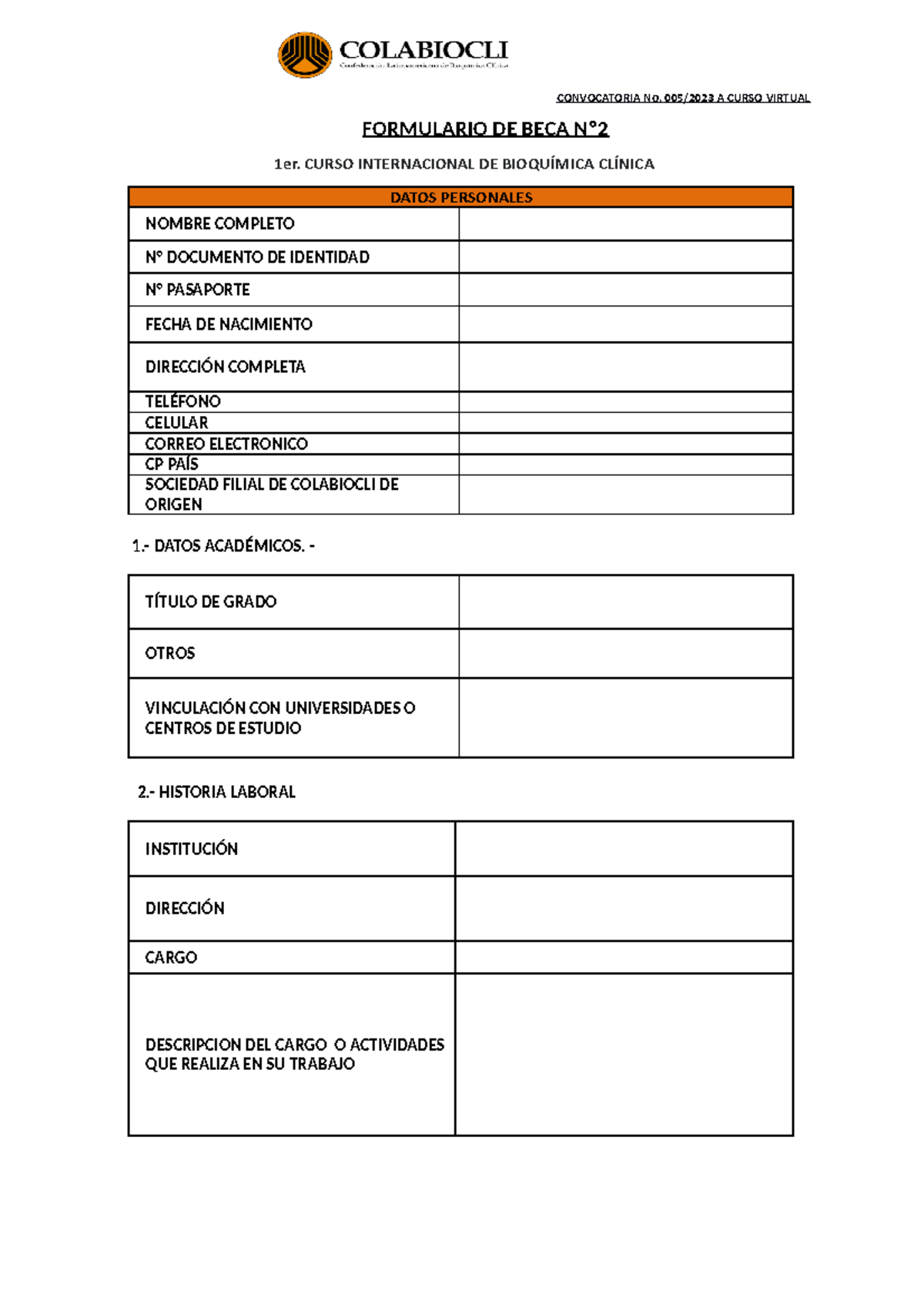 Formulario DE Solicitud DE BECA Nº2 - CONVOCATORIA NO. 005/2023 A CURSO ...