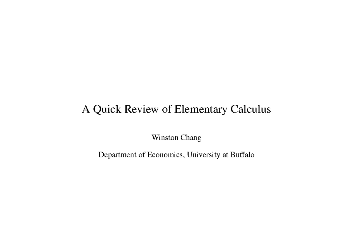 1. A Quick Review of Elementary Calculus - A Quick Review of Elementary ...