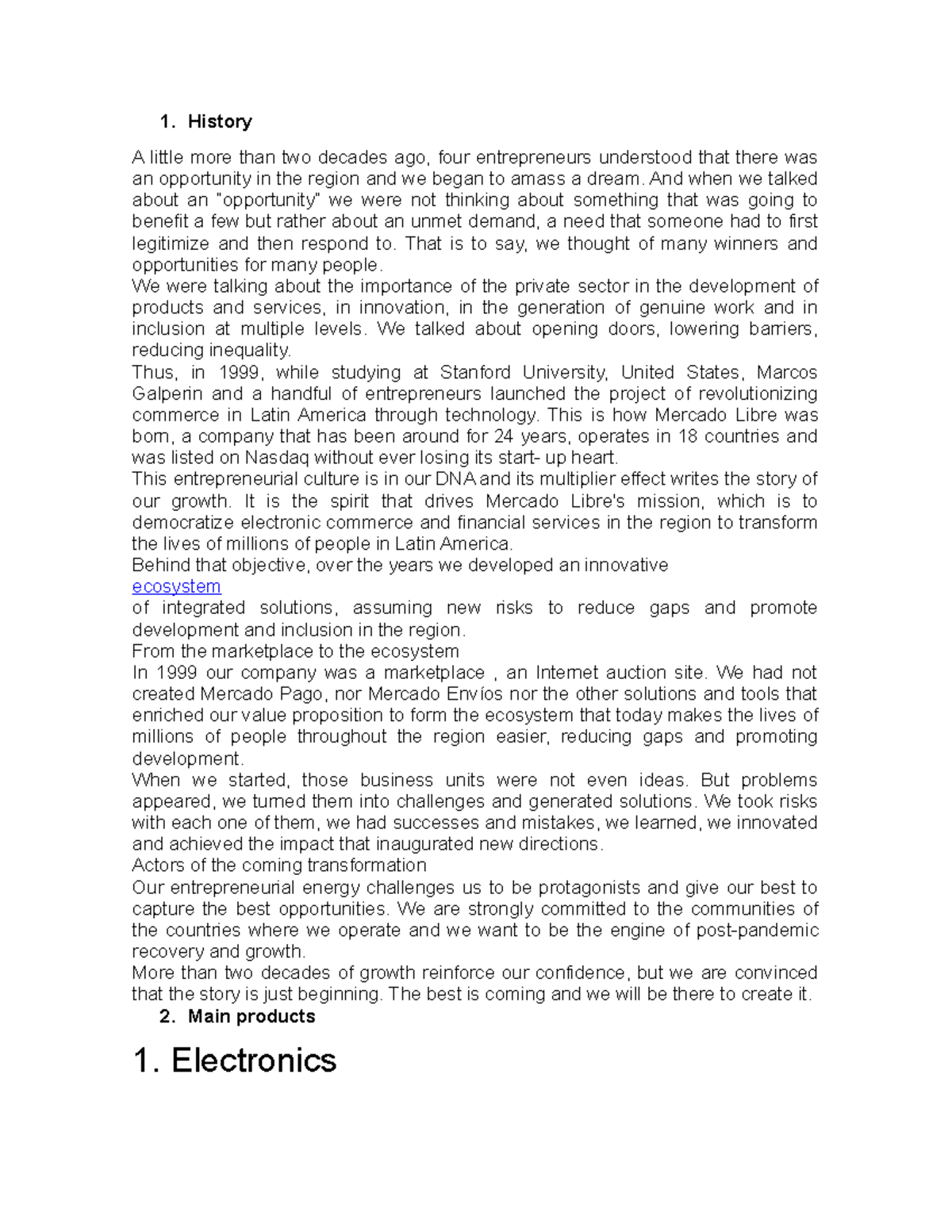 Mercado libre Ingles - ,zñ - 1. History A little more than two decades ago, four entrepreneurs ...