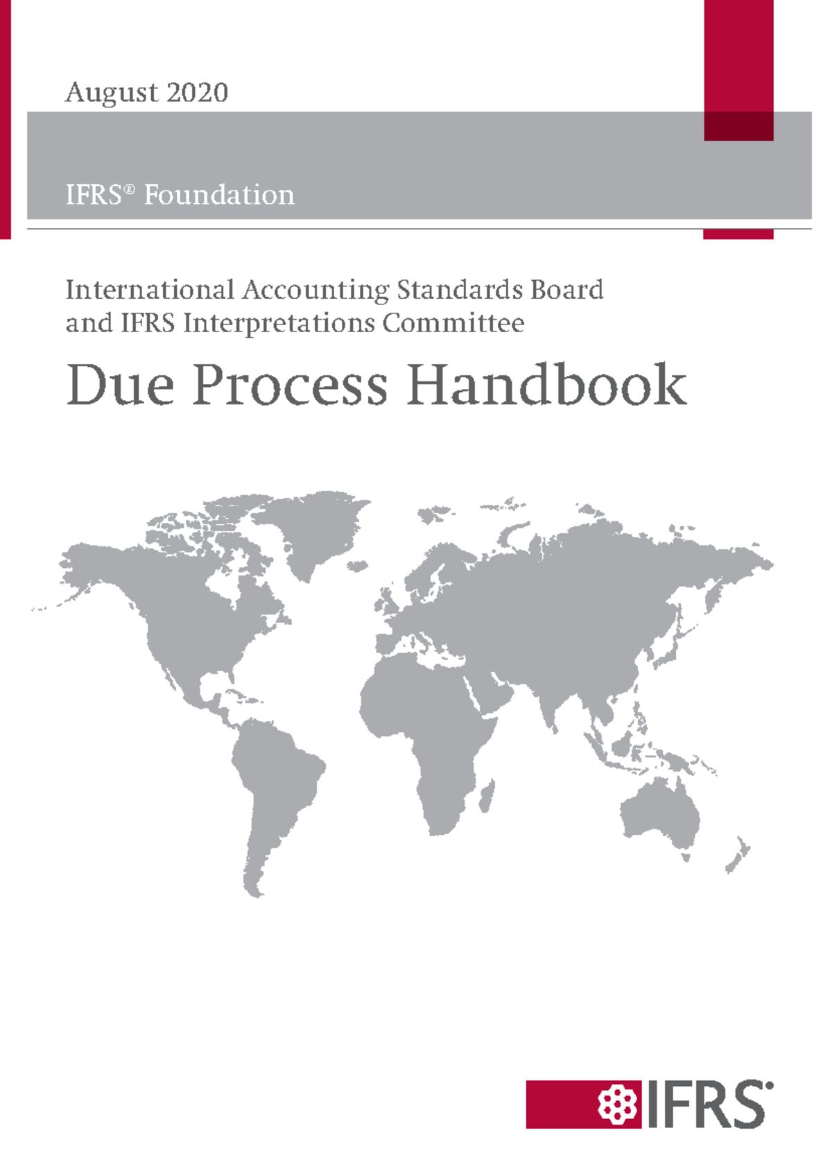 2020 IFRS Due Process Handbook - IFRS® Foundation August 2020 ...