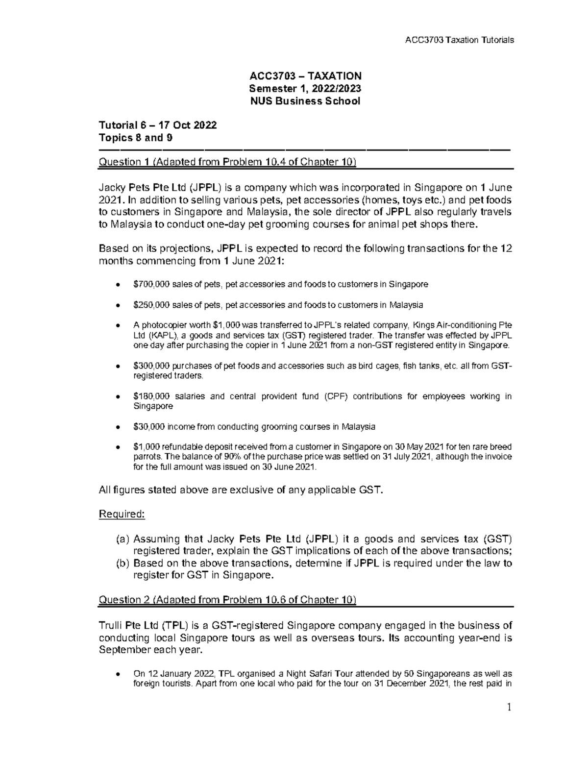 ACC 3703 Tut 6 - Tutorial - ACC3703 Taxation Tutorials 1 ACC3703 – TAXATION Semester 1, 2022 ...
