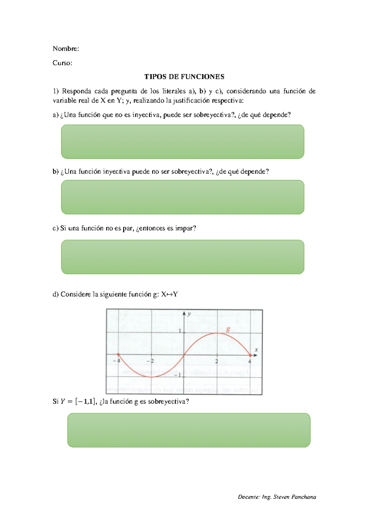 Tarea Representación Gráfica DE Funciones - Matemáticas - Prof. Steven Panchana Nombre: Curso ...