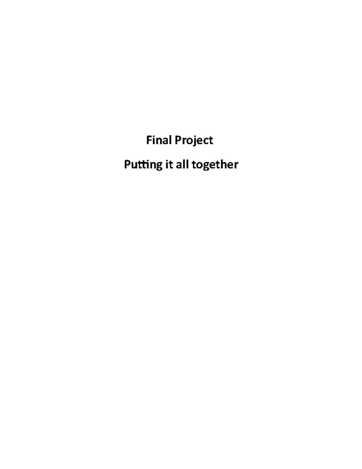 Week 6 project final - analysis - Final Project Puing it all together I ...