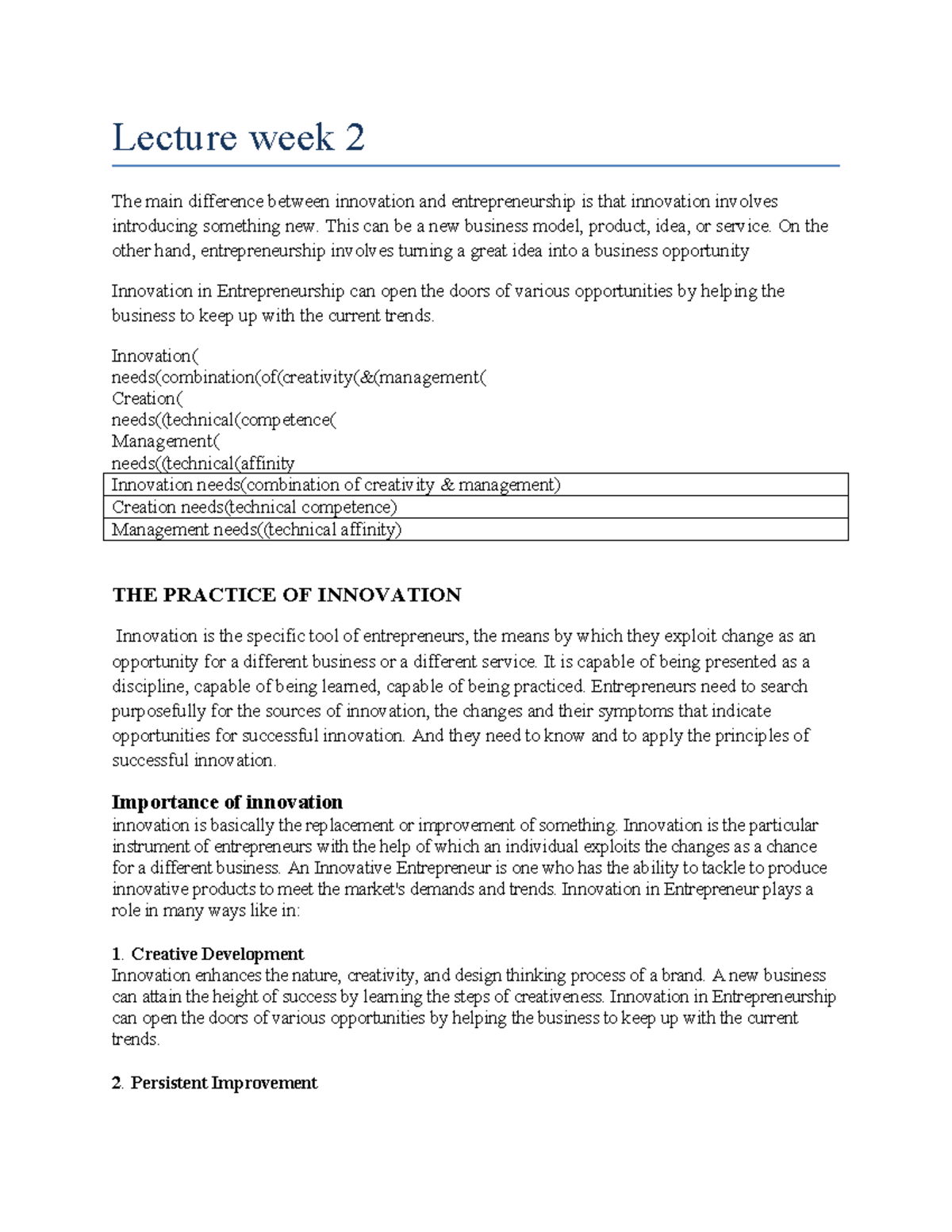 Lecture week 2 - This can be a new business model, product, idea, or service. On the other hand ...