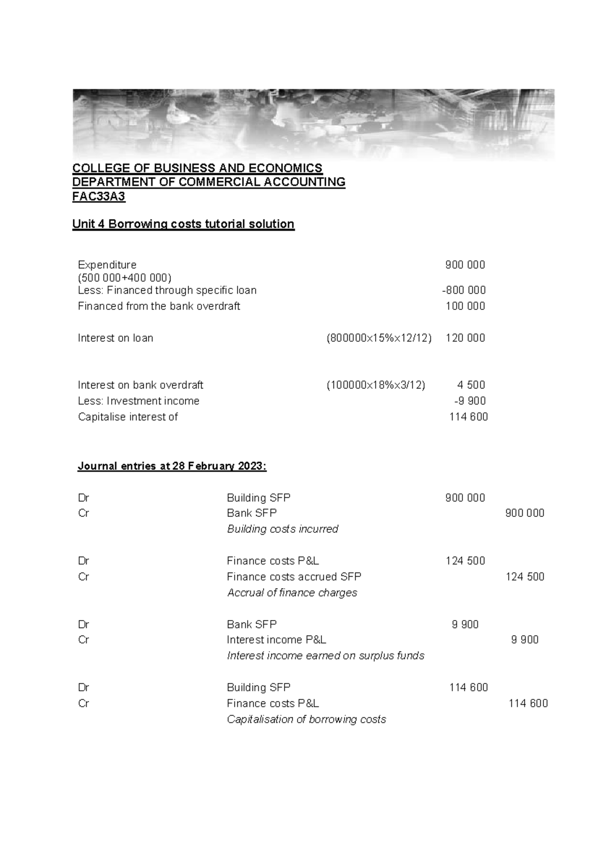 Unit 4 tutorial solution new - COLLEGE OF BUSINESS AND ECONOMICS ...