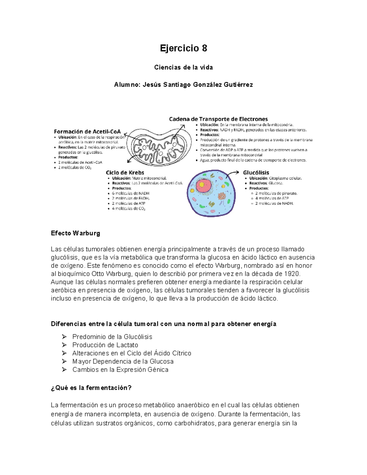 Ejercicio 8 Ciencias de la vida - Ejercicio 8 Ciencias de la vida Alumno: Jesús Santiago ...