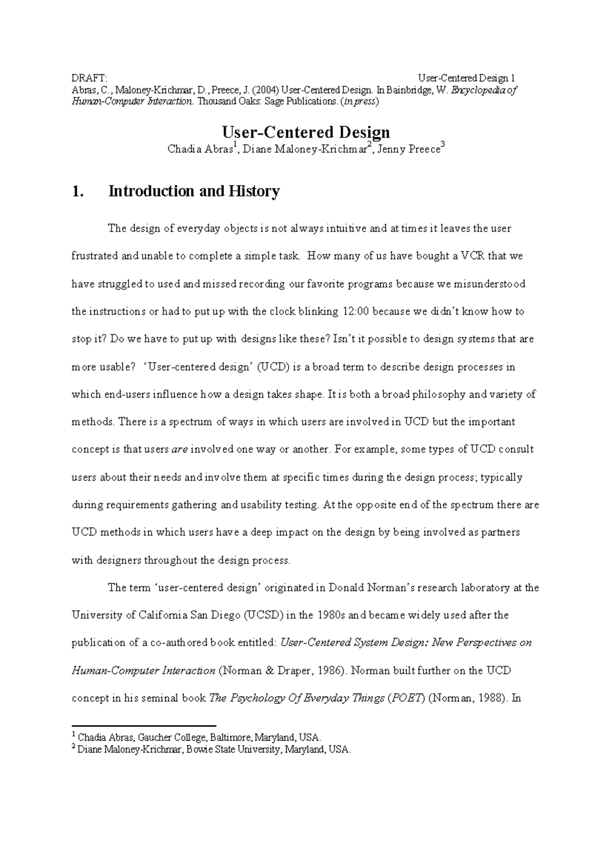 User centered design - Human-Computer Interaction. Thousand Oaks: Sage Publications. (in press ...