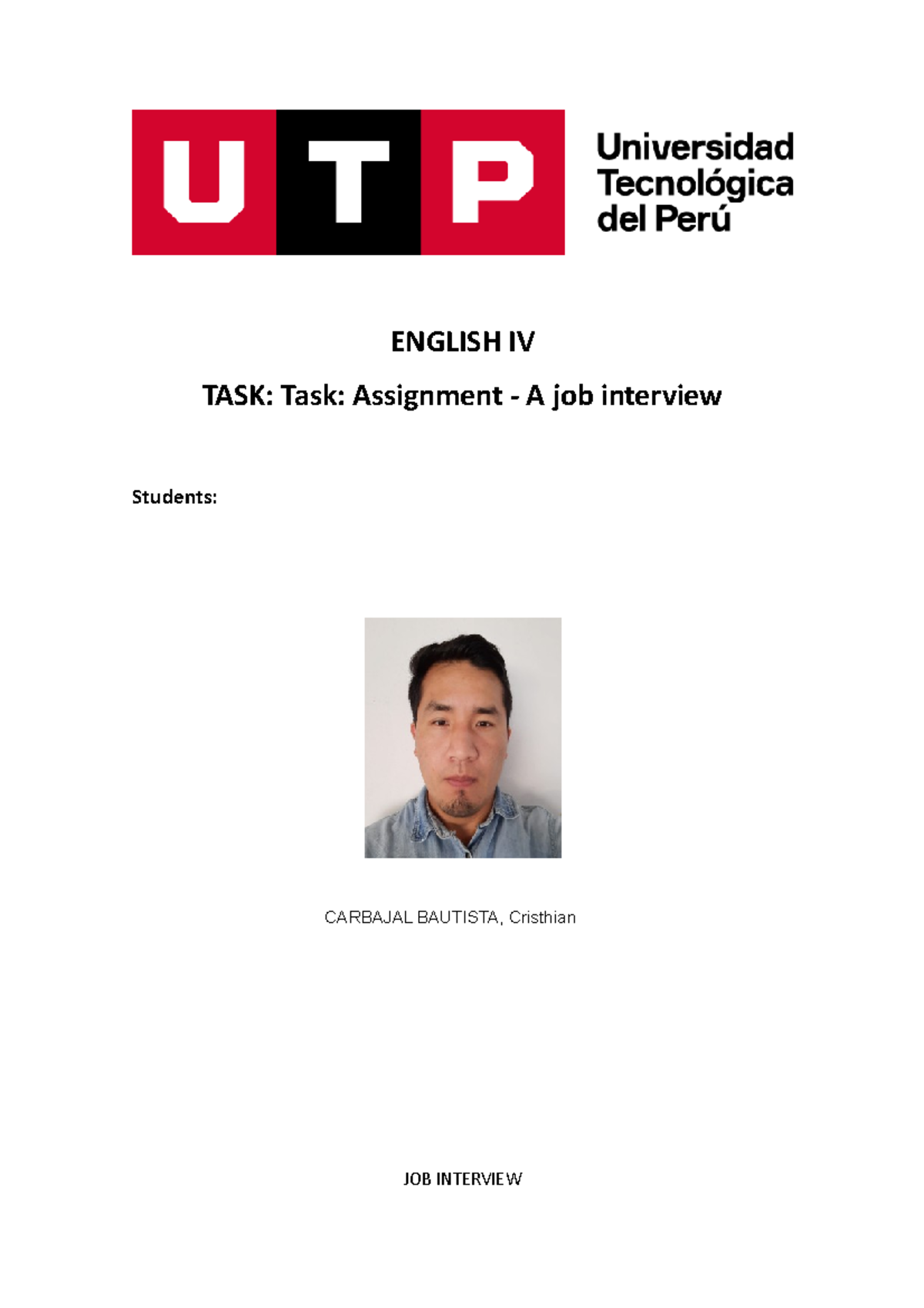 A job Interview - ENGLISH IV TASK: Task: Assignment - A job interview ...