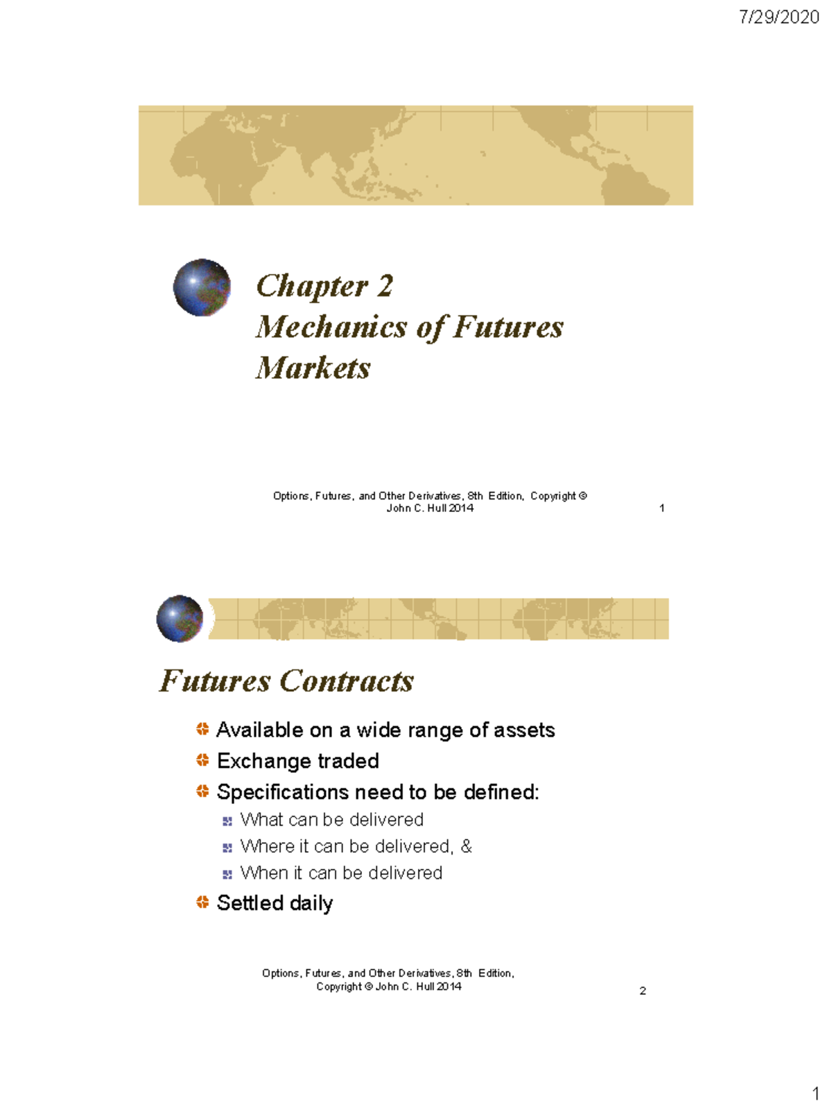 B02035 Chapter 2 Mechanics OF Futures Markets 0 - Chapter 2 Mechanics ...